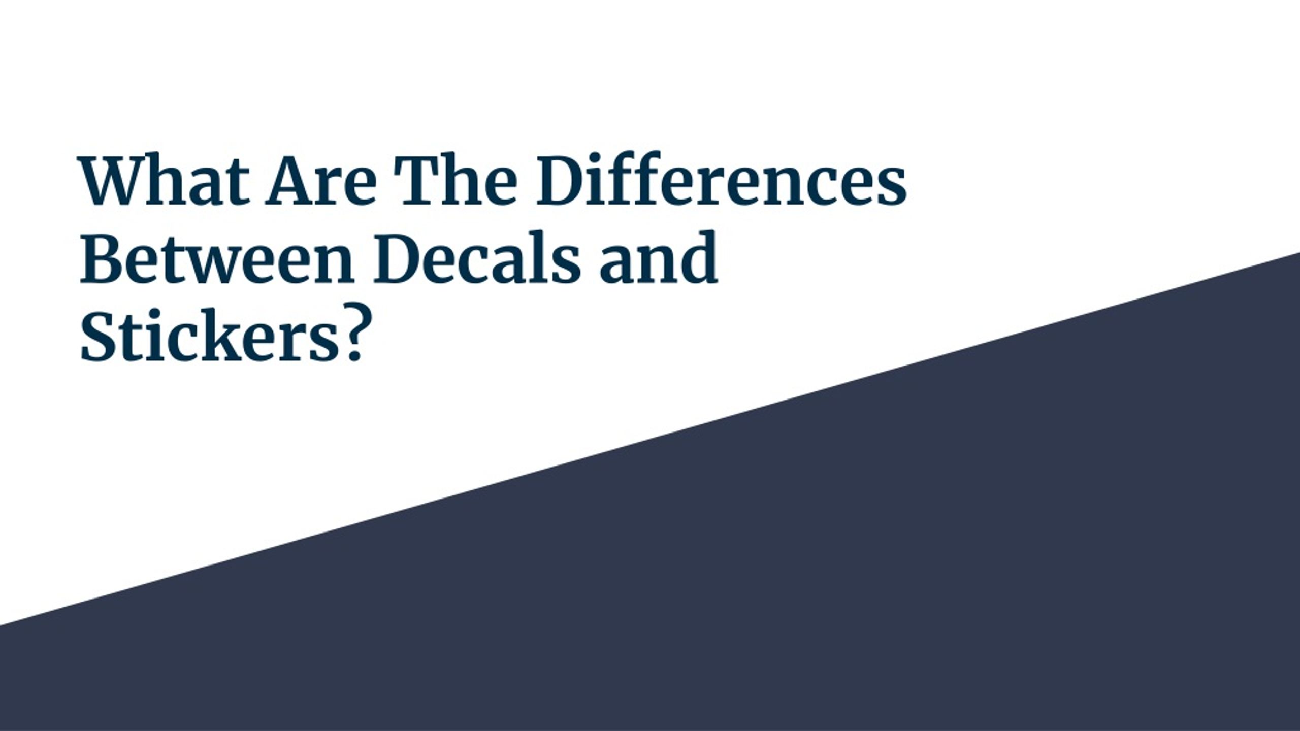 PPT - What Are The Differences Between Decals and Stickers? PowerPoint ...