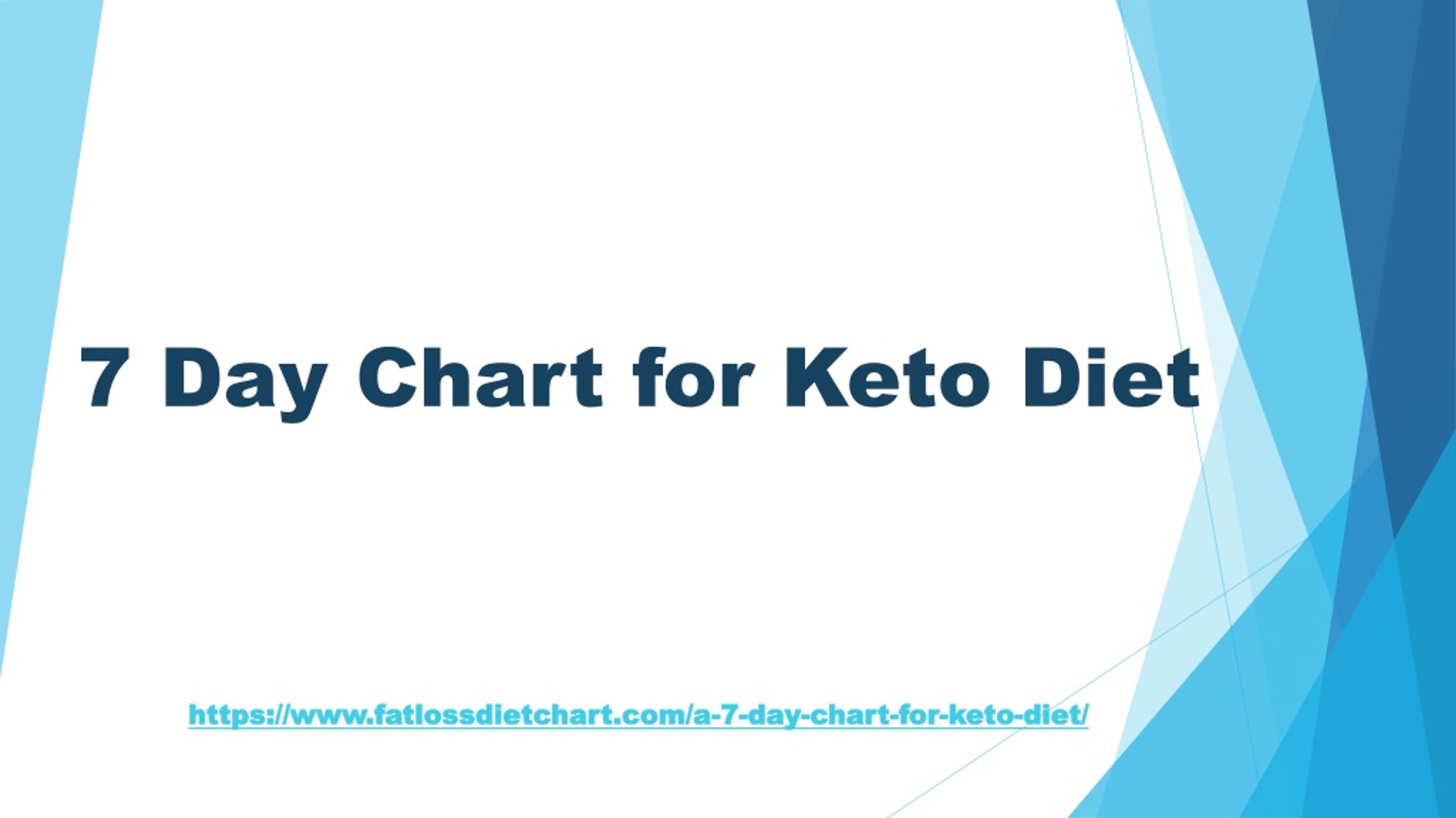 PPT - 7 Day Chart for Keto Diet PowerPoint Presentation, free download ...