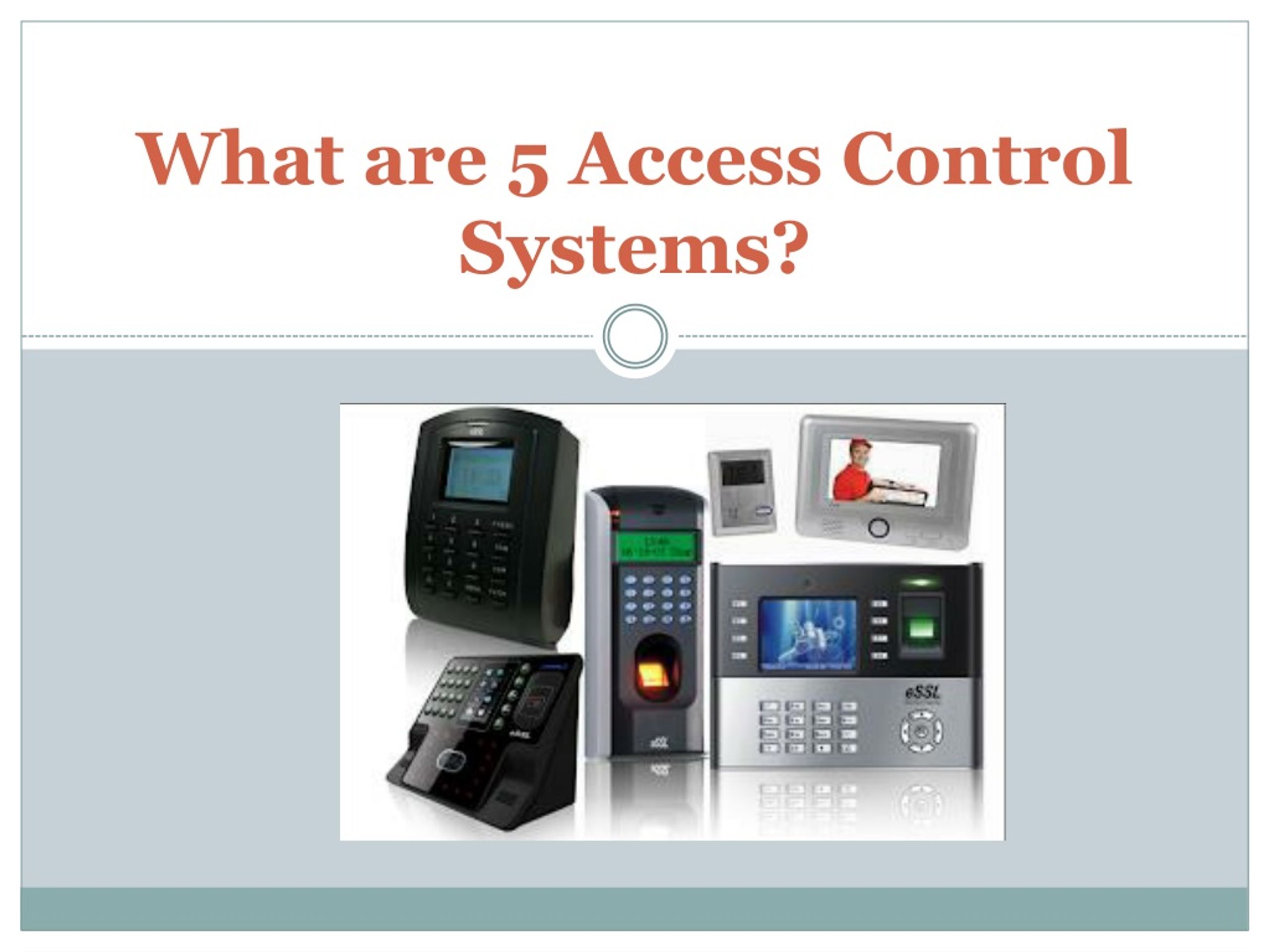 PPT - What are 5 Access Control Systems? PowerPoint Presentation, free ...