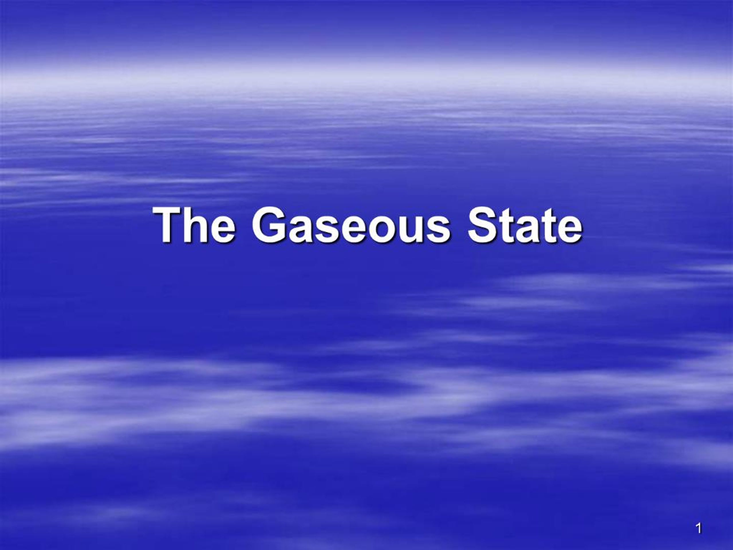 PPT - The Gaseous State PowerPoint Presentation, free download - ID:838709