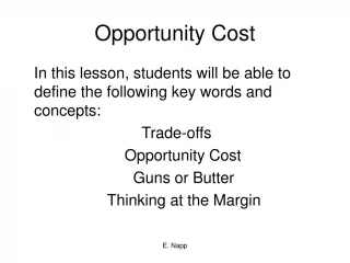 PPT - The Principle of Opportunity Cost PowerPoint Presentation, free ...