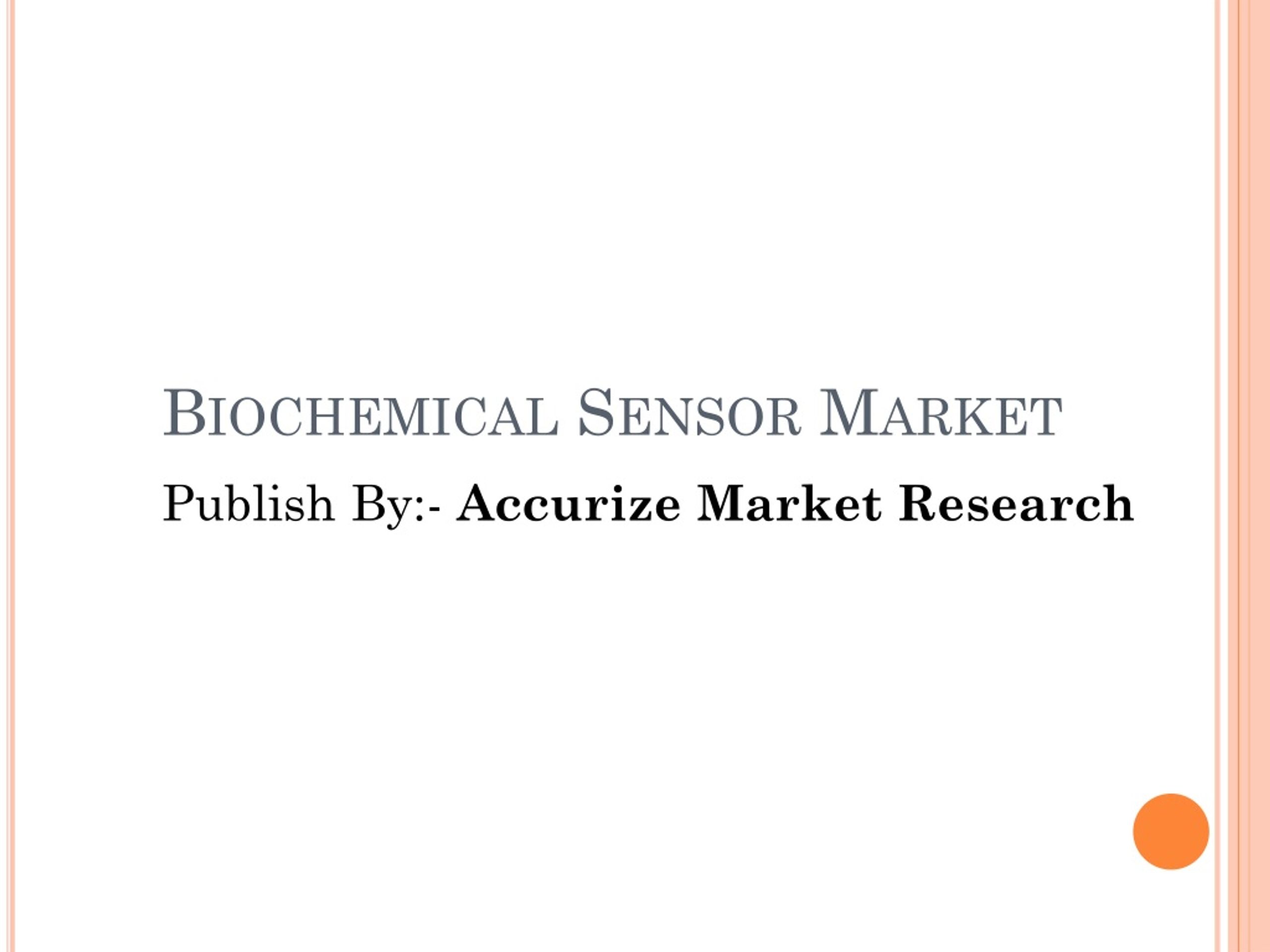 PPT - Biochemical Sensor Market PowerPoint Presentation, free download ...