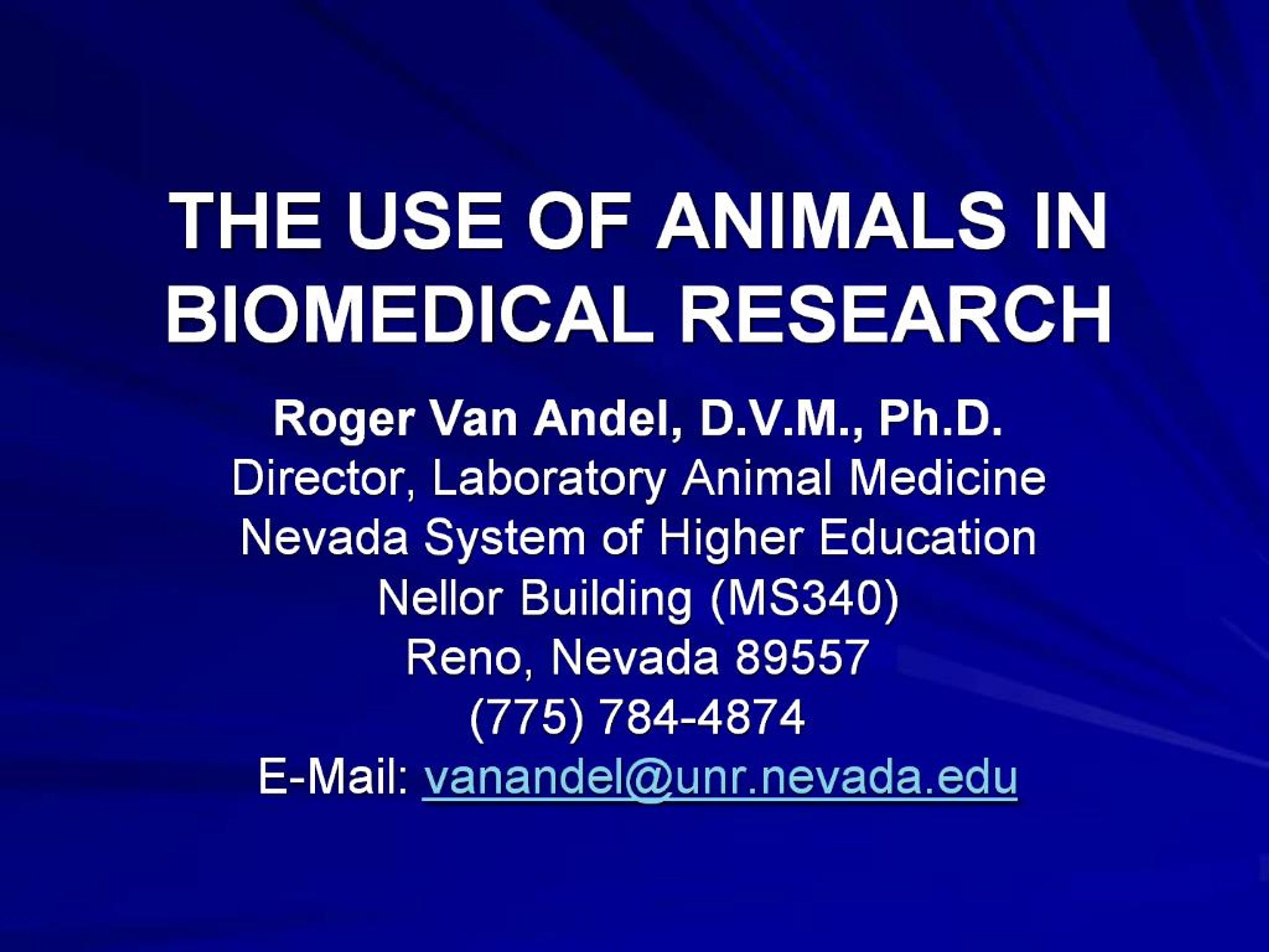 PPT - THE USE OF ANIMALS IN BIOMEDICAL RESEARCH PowerPoint Presentation ...