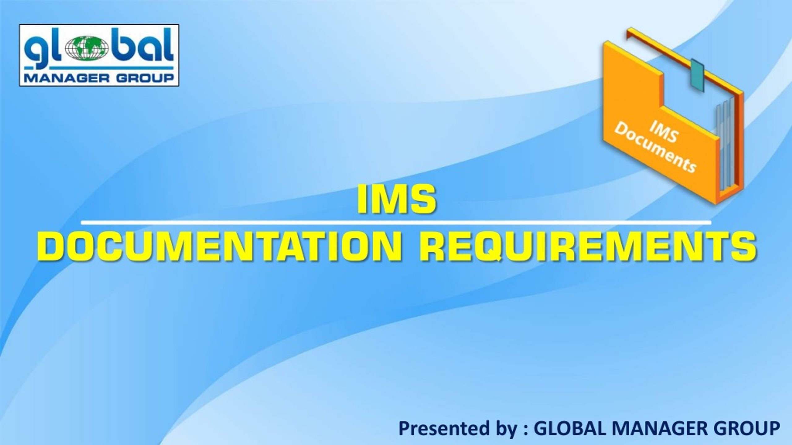 PPT - IMS Documentation Requirements As per ISO 9001,ISO 14001 and ISO ...
