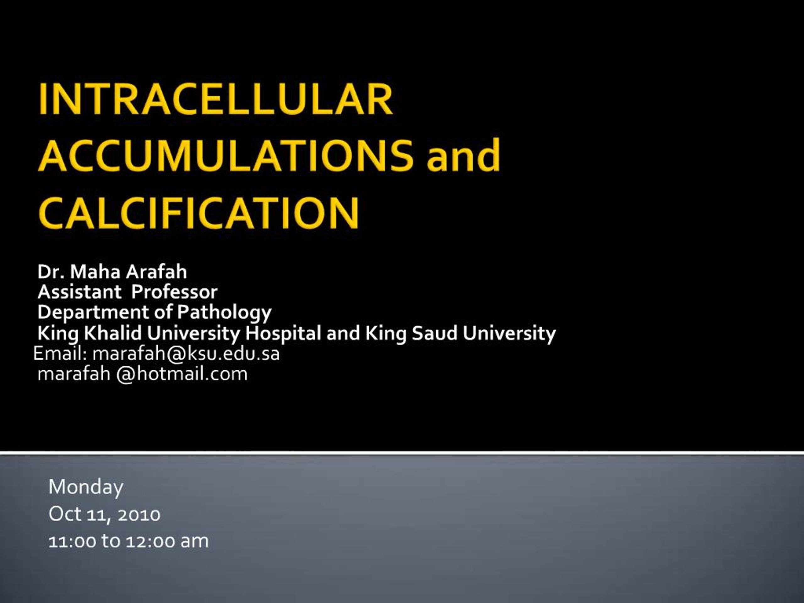 PPT - INTRACELLULAR ACCUMULATIONS and CALCIFICATION PowerPoint ...