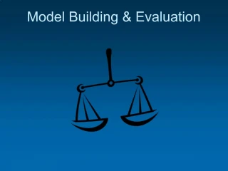 PPT - Model Evaluation PowerPoint Presentation, free download - ID:679629
