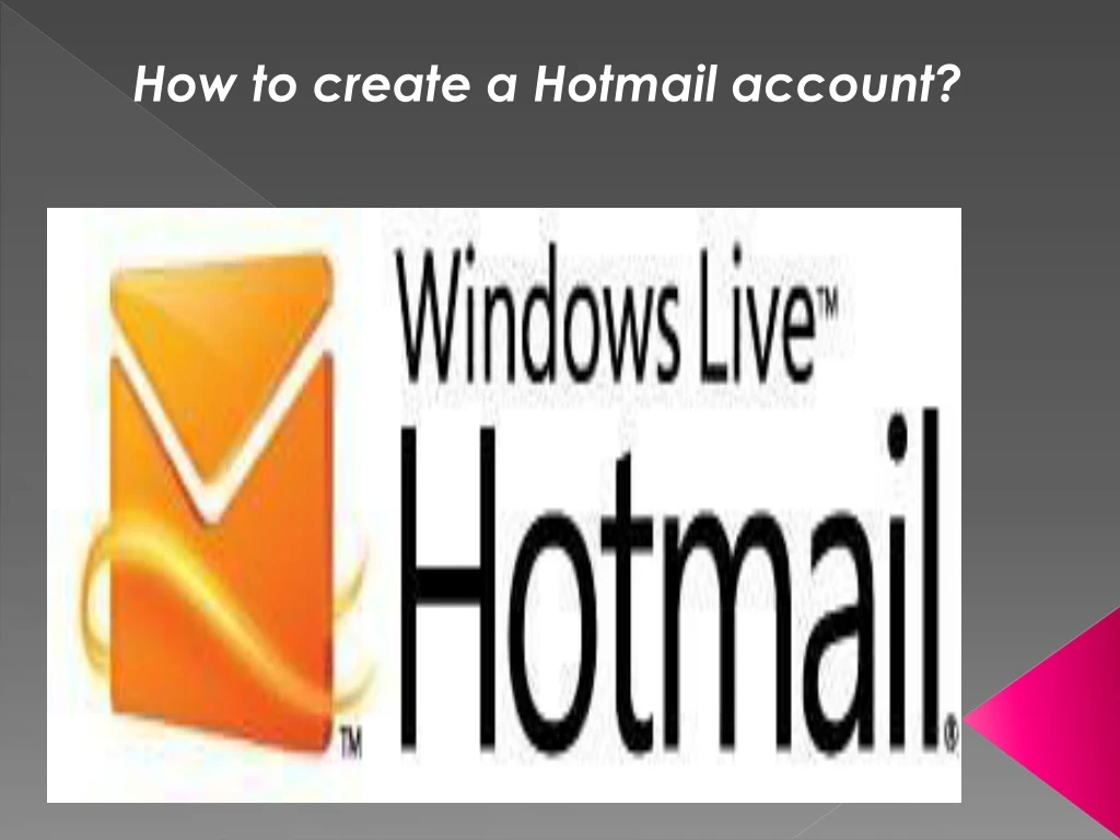 PPT - HOW TO CREATE A HOTMAIL ACCOUNT? PowerPoint Presentation, free ...
