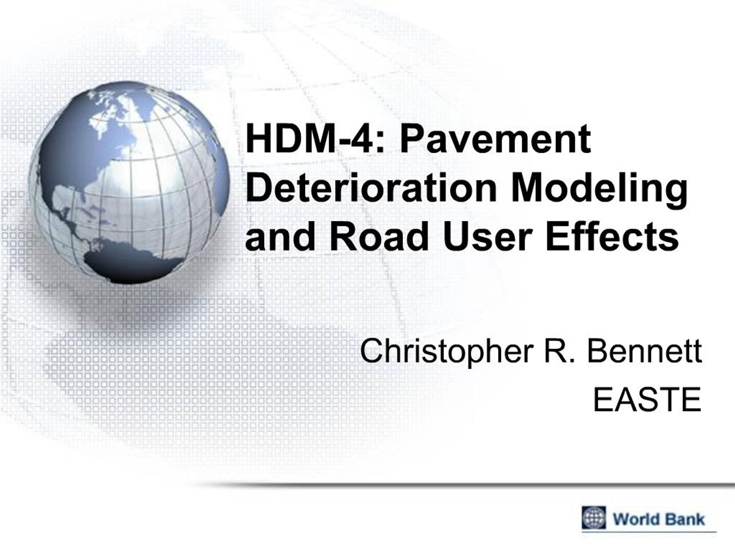 PPT - HDM-4: Pavement Deterioration Modeling and Road User Effects ...
