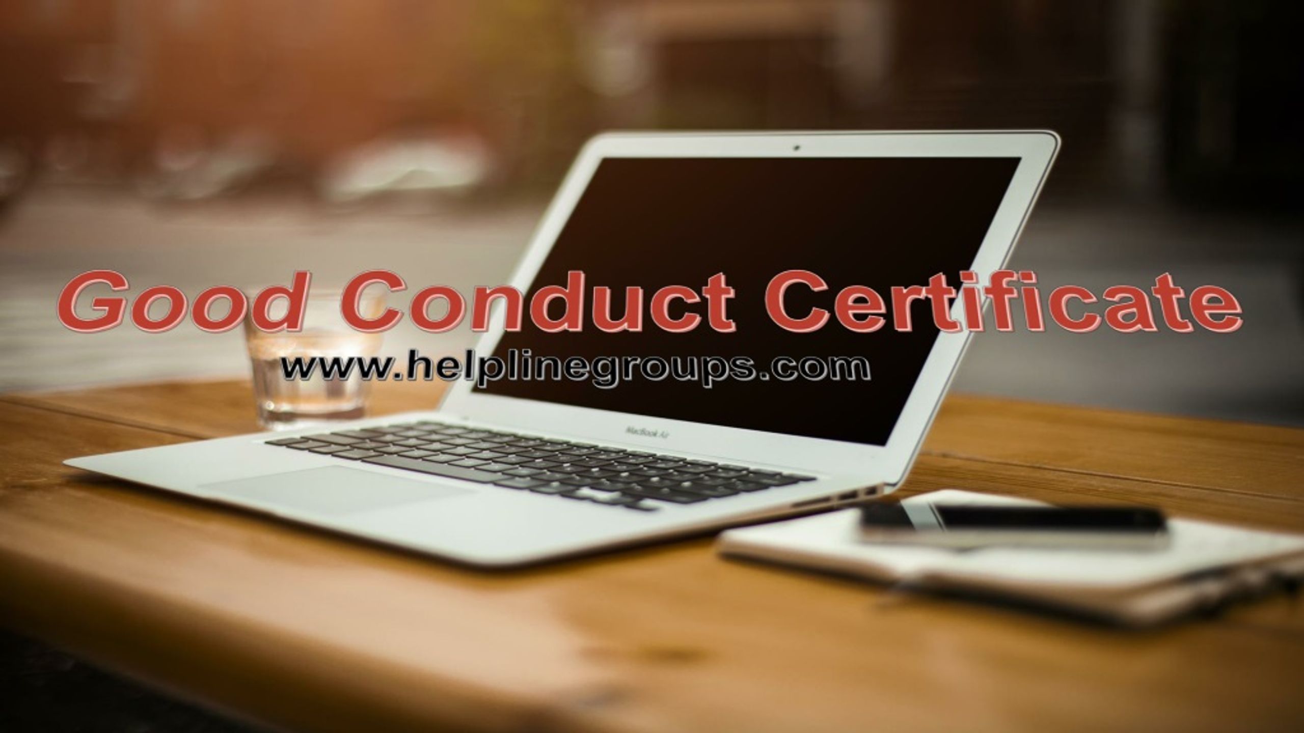 PPT - Good Conduct Certificate / Police Clearance Certificate ...