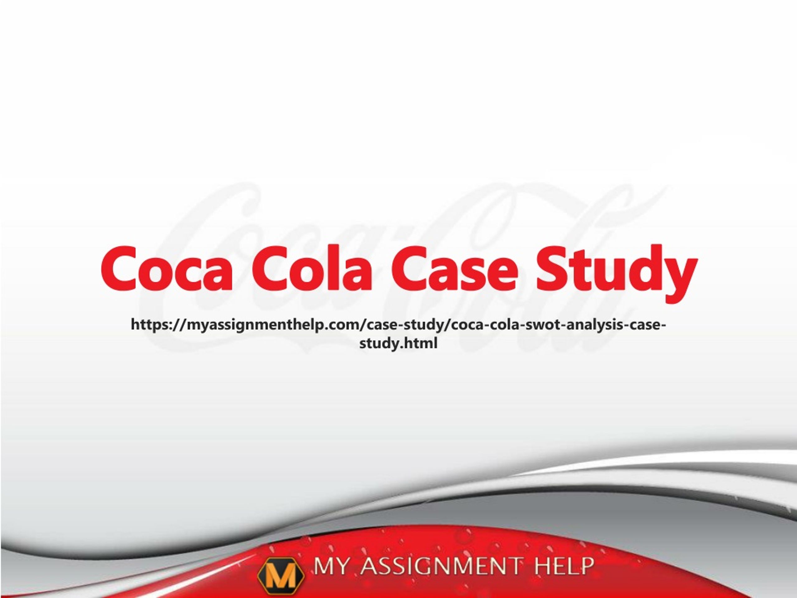 PPT - Coca Cola Case Study PowerPoint Presentation, free download - ID ...