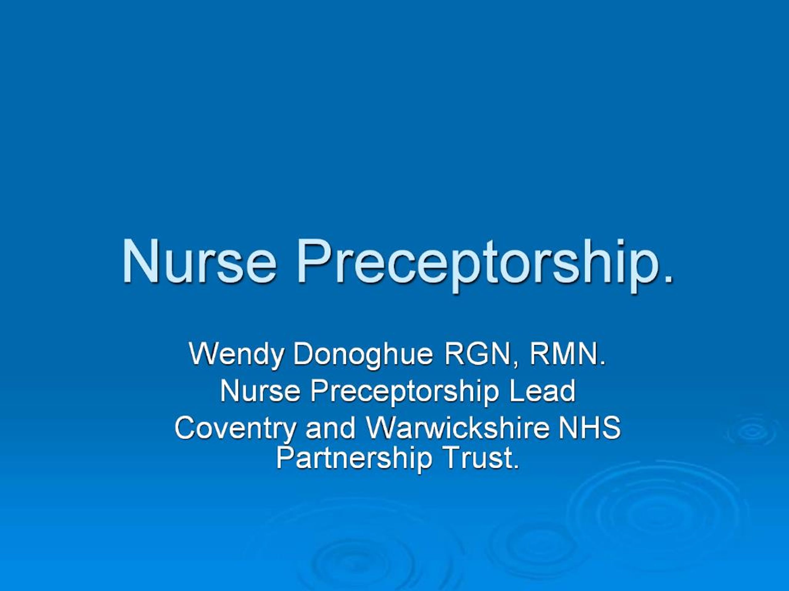PPT - Nurse Preceptorship. PowerPoint Presentation, free download - ID ...