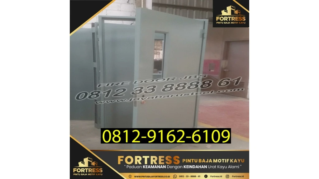 PPT - 0812-9162-6108 (FORTRESS), Jual Pintu Besi Tahan Api Tulang ...