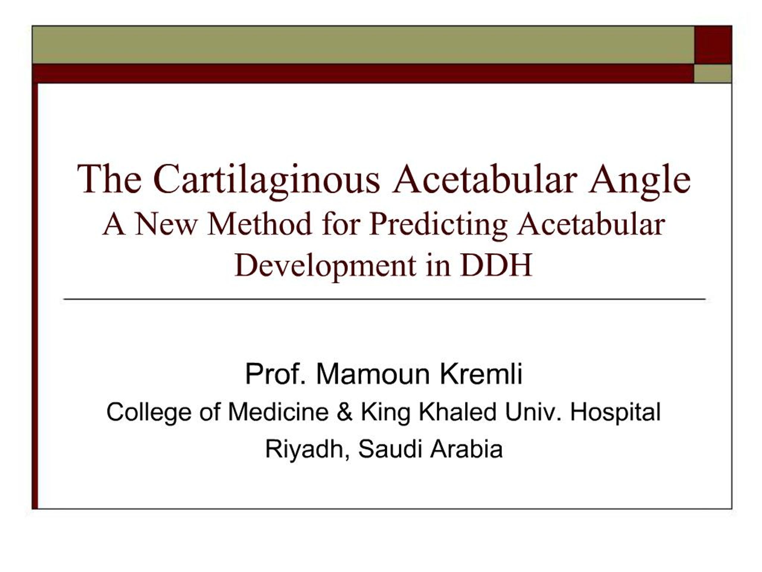 PPT - The Cartilaginous Acetabular Angle A New Method for Predicting ...