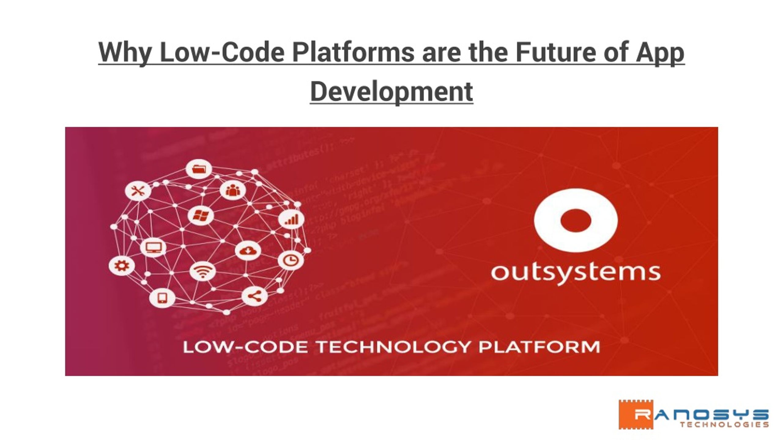 PPT - Why Low-Code Platforms are the Future of App Development ...