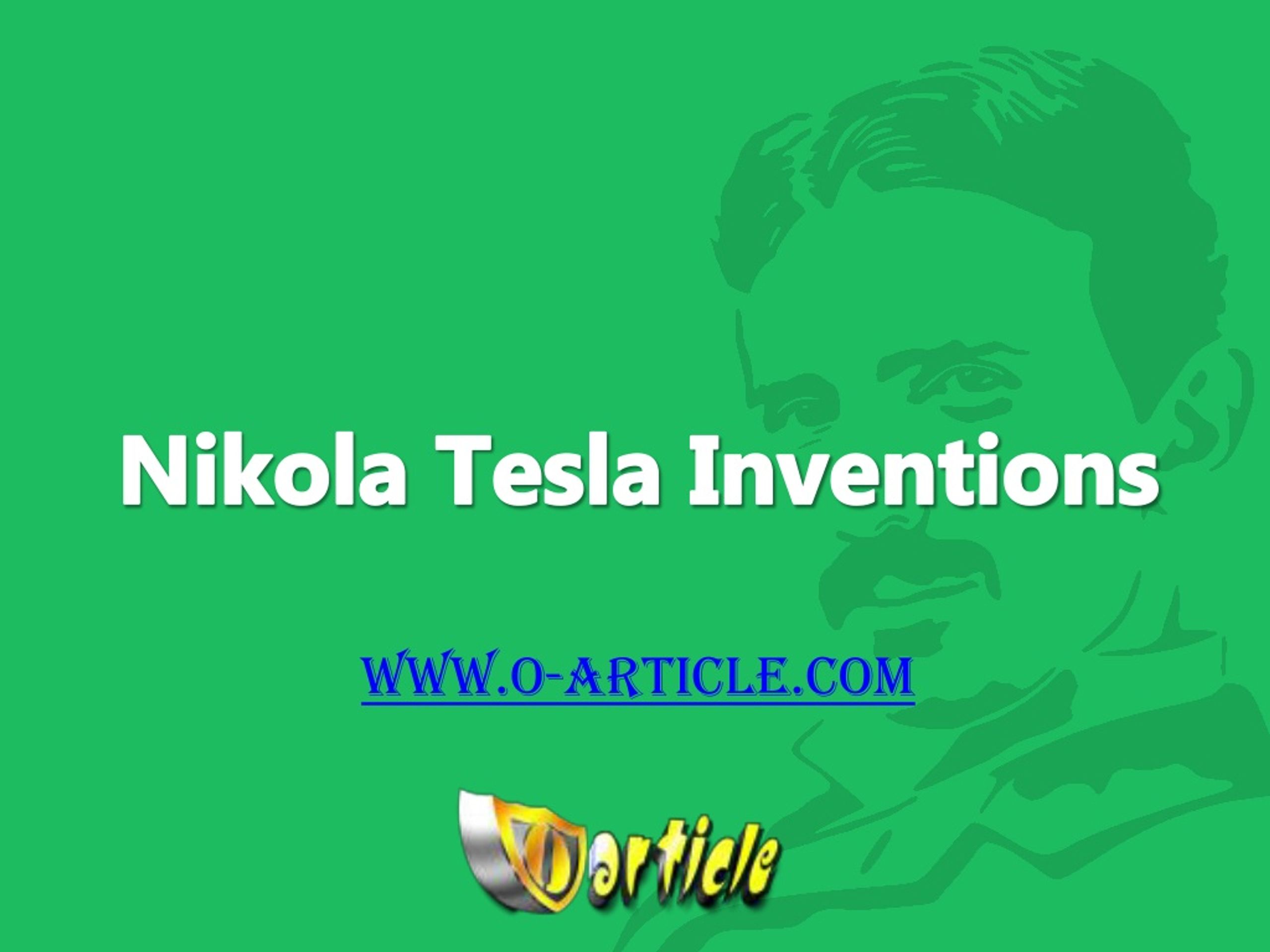 PPT - Nikola Tesla Inventions PowerPoint Presentation, free download ...
