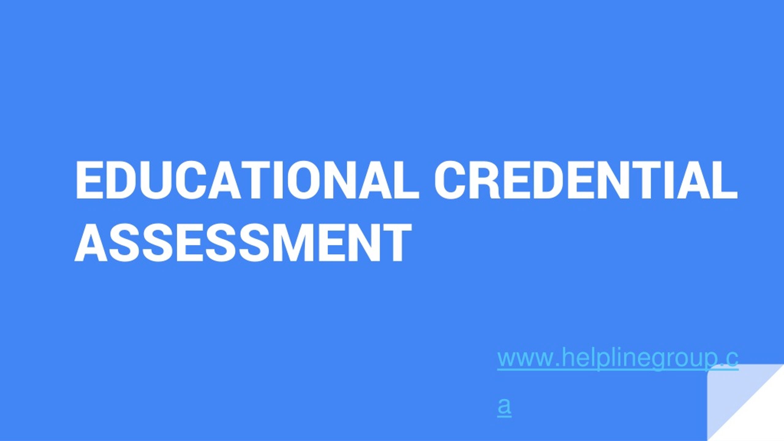 PPT - Educational Credential Assessment PowerPoint Presentation, free ...