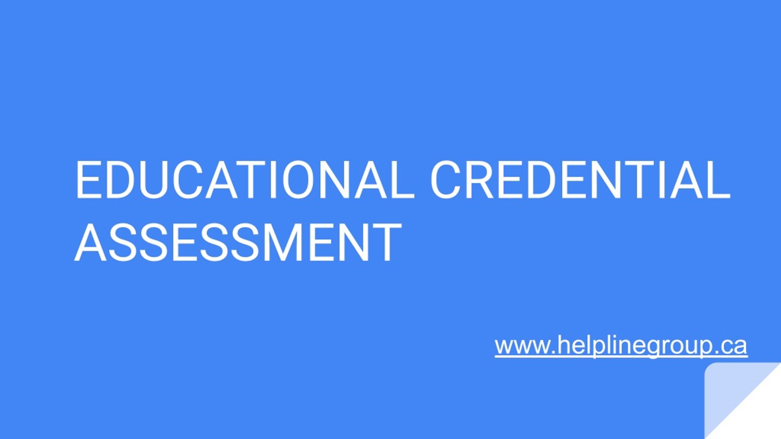 PPT - Educational Credential Assessment PowerPoint Presentation, free ...
