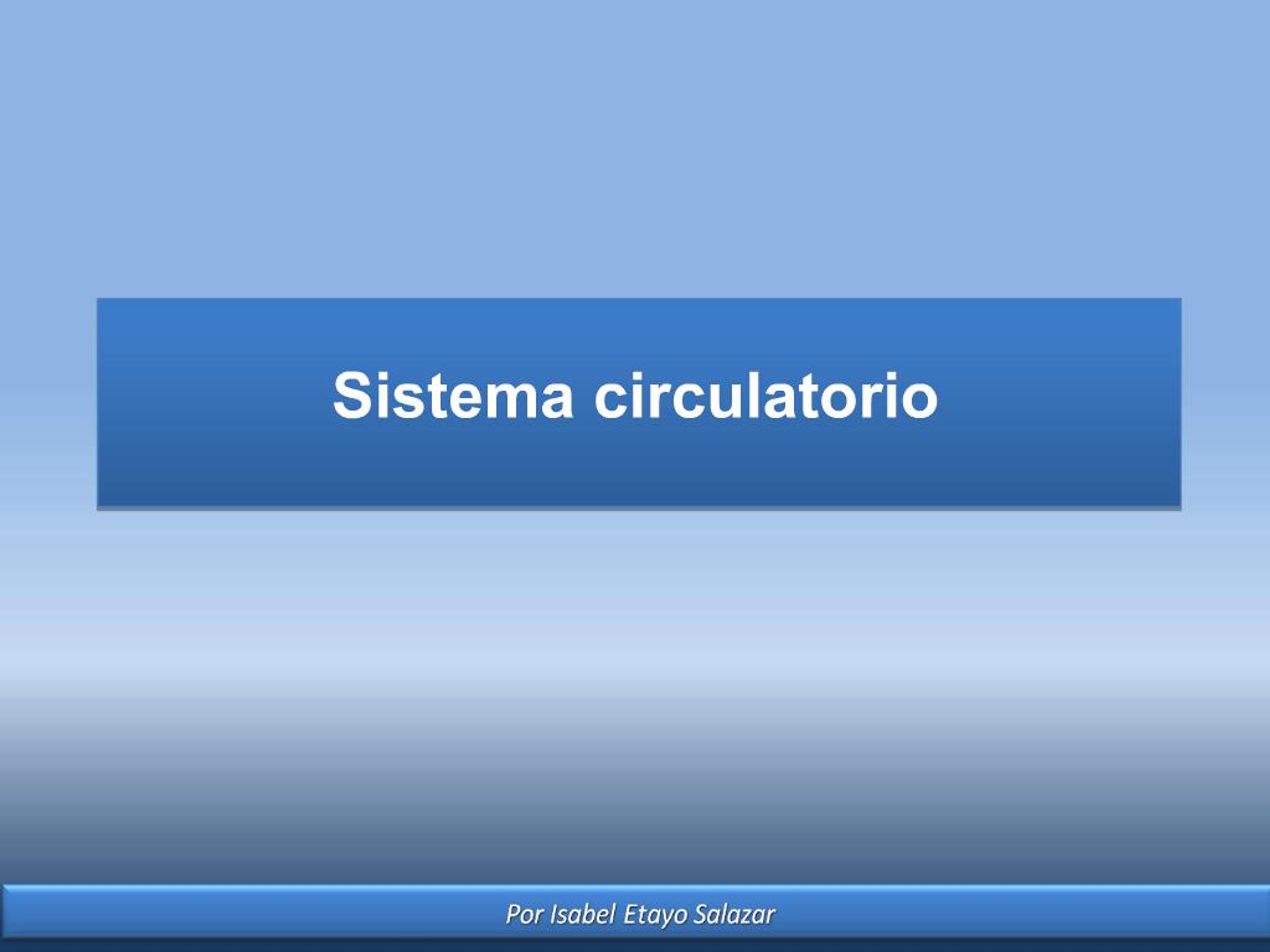 PPT - Sistema circulatorio PowerPoint Presentation, free download - ID ...