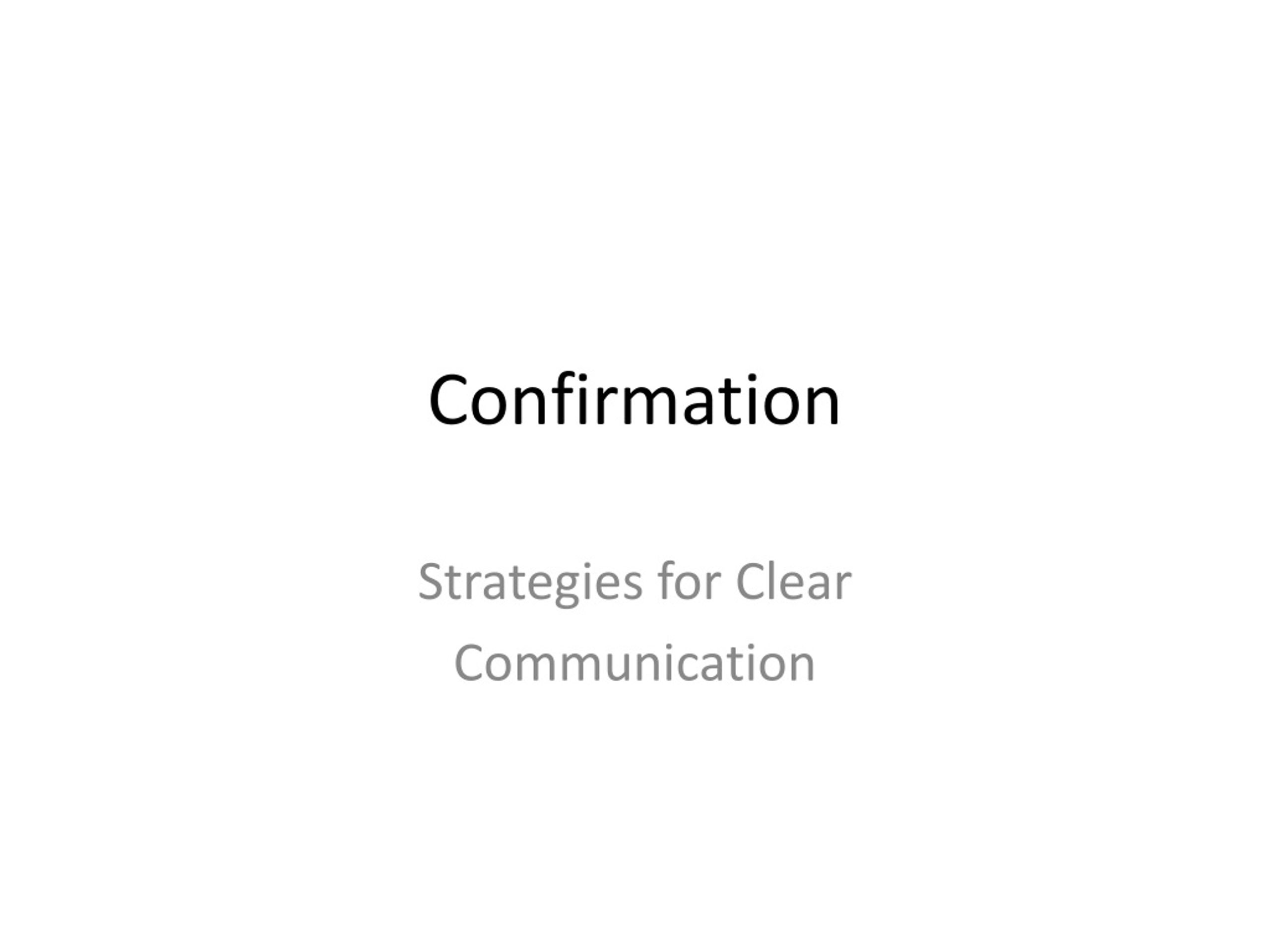 PPT - Effective Confirmation Strategies for Clear Communication ...