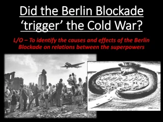 PPT - The Berlin Blockade 1948-1949 PowerPoint Presentation, free ...