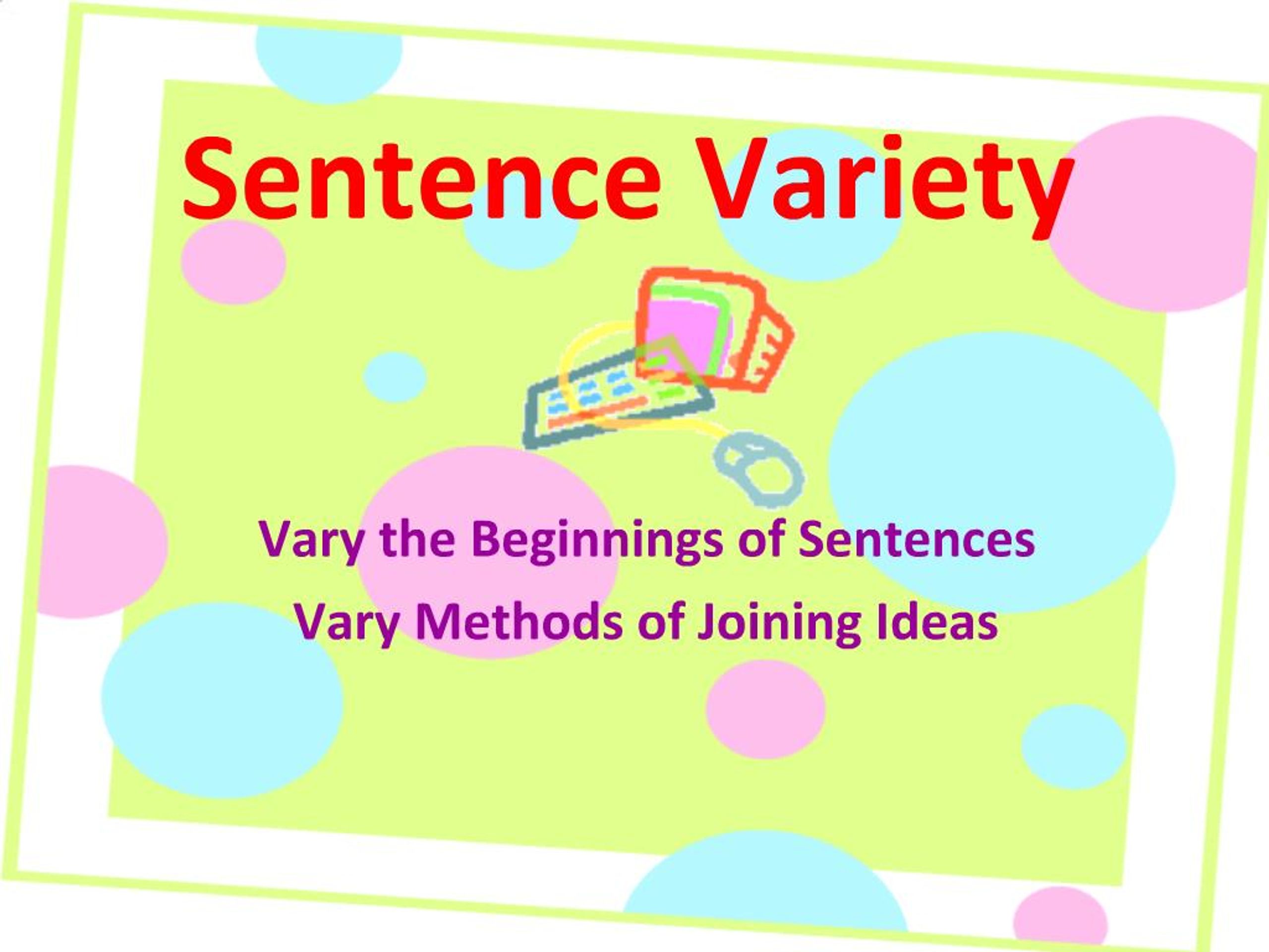 PPT - Sentence Variety PowerPoint Presentation, free download - ID:856015