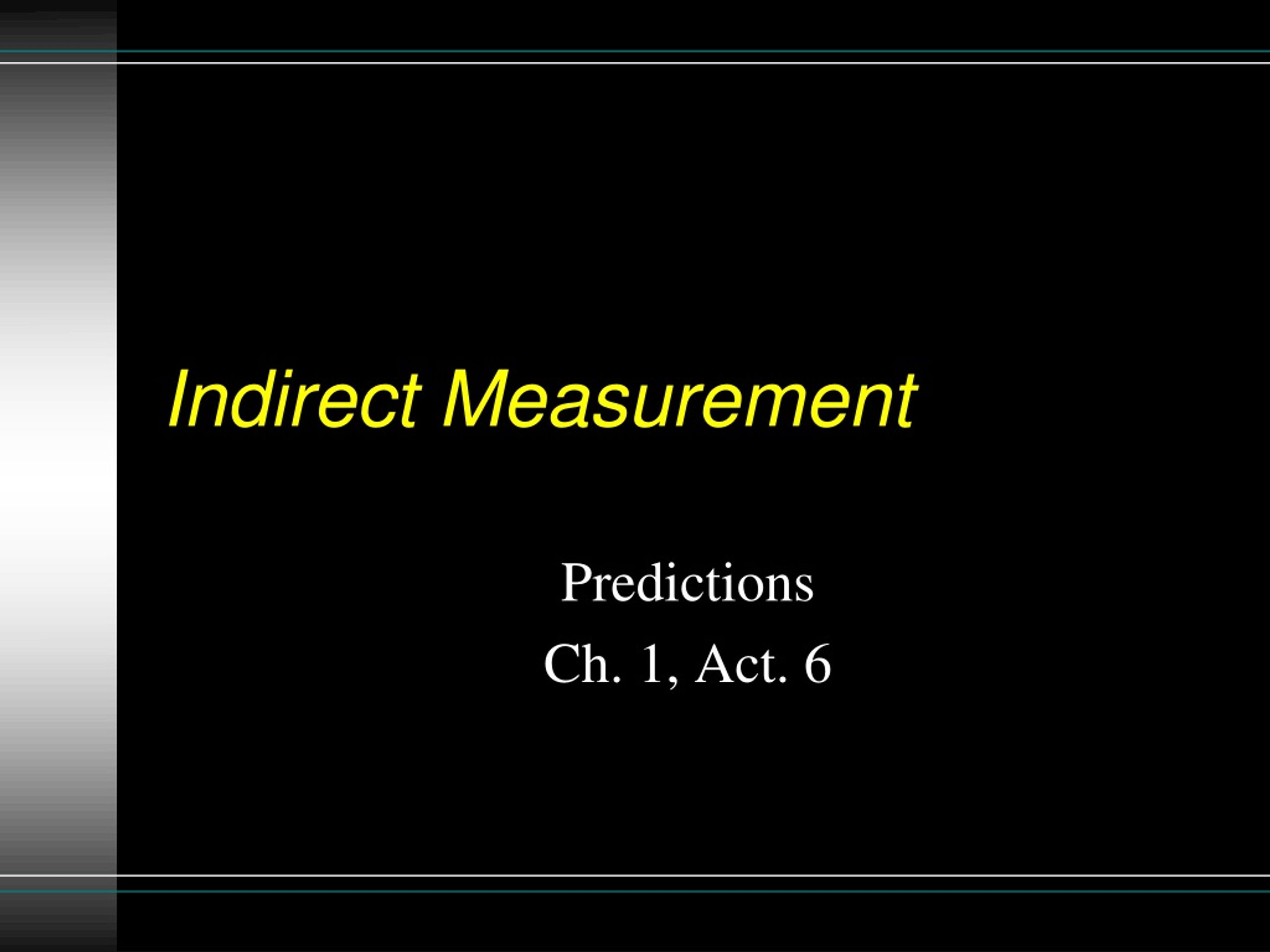 PPT - Indirect Measurement PowerPoint Presentation, free download - ID ...