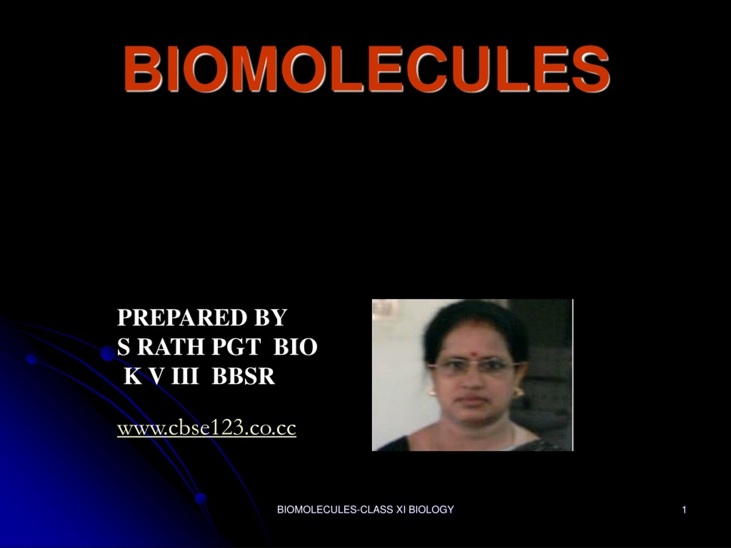 PPT - Biomolecules in Biology Class XI PowerPoint Presentation, free ...
