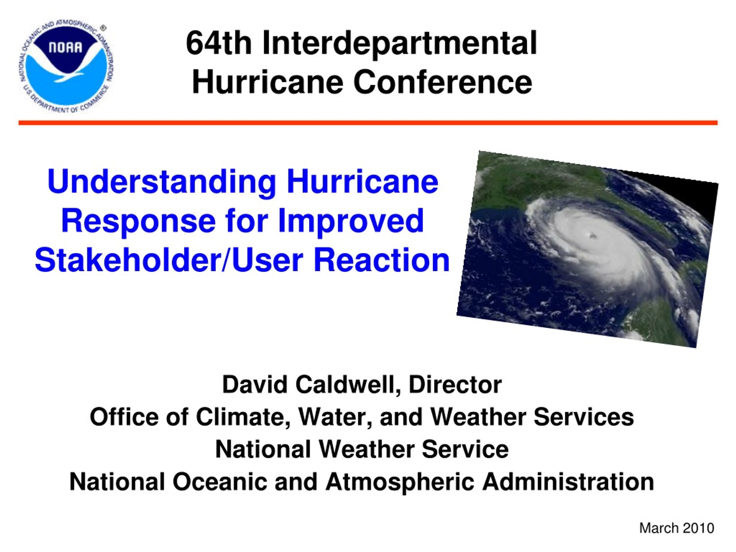 PPT - Understanding Hurricane Response for Improved Stakeholder/User ...