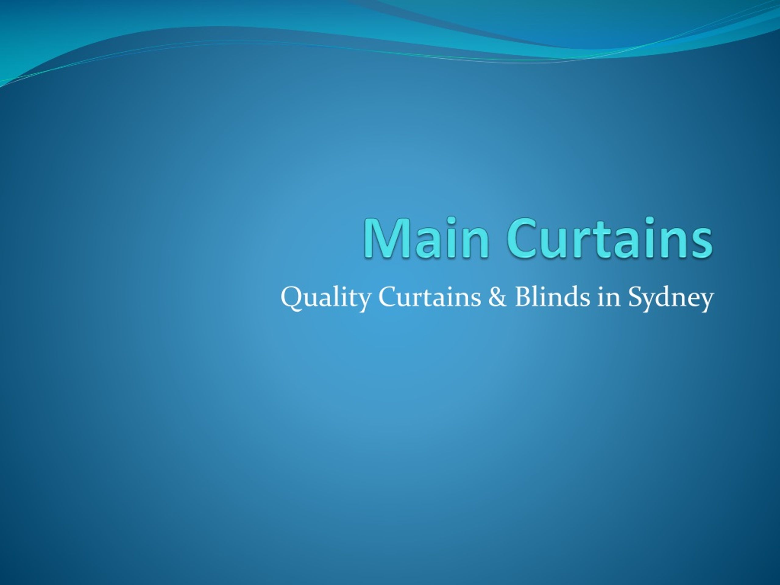 PPT - "Main Curtains", blinds, curtains PowerPoint Presentation - ID:861132