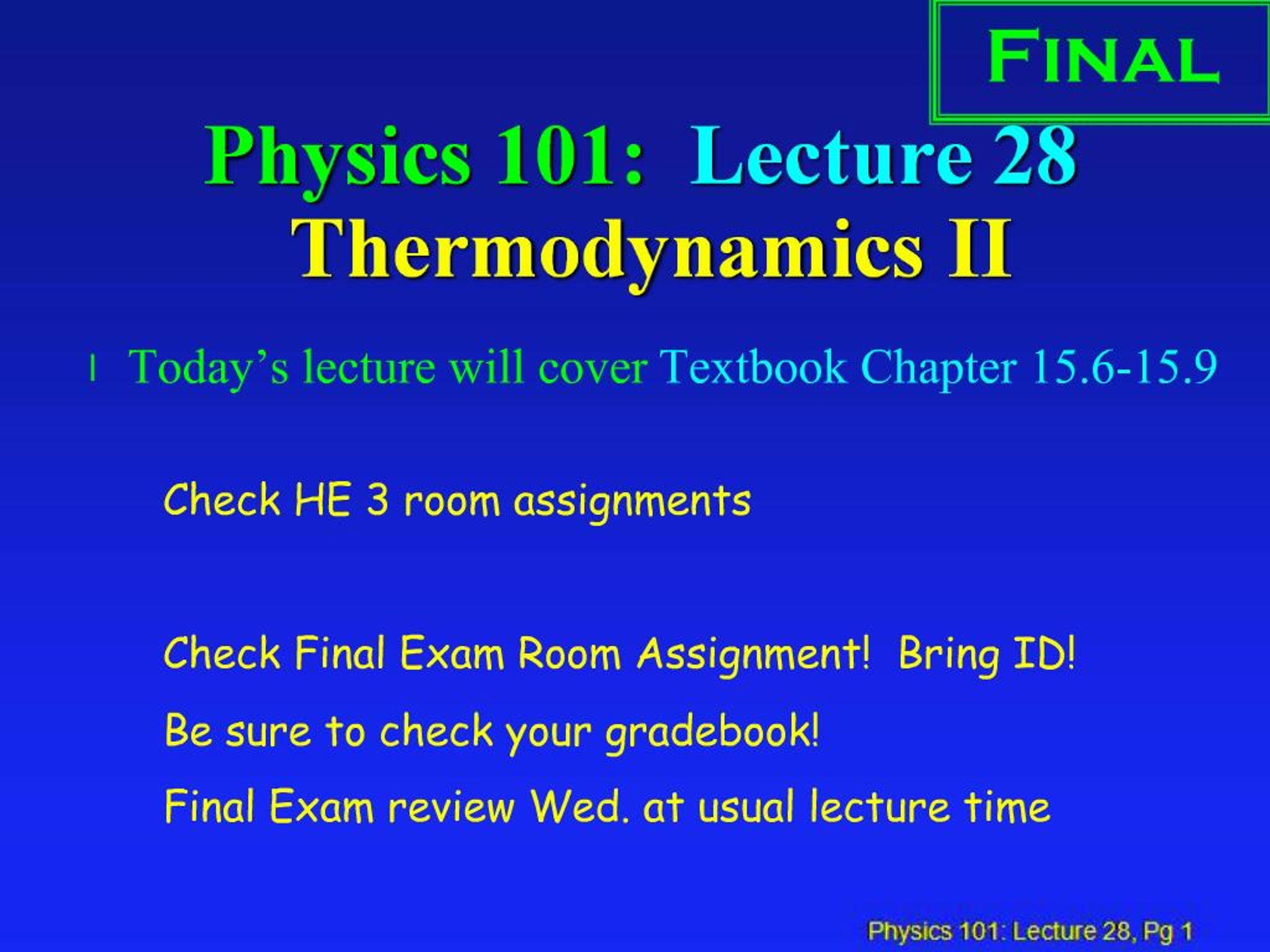 PPT - Physics 101: Lecture 28 Thermodynamics II PowerPoint Presentation ...