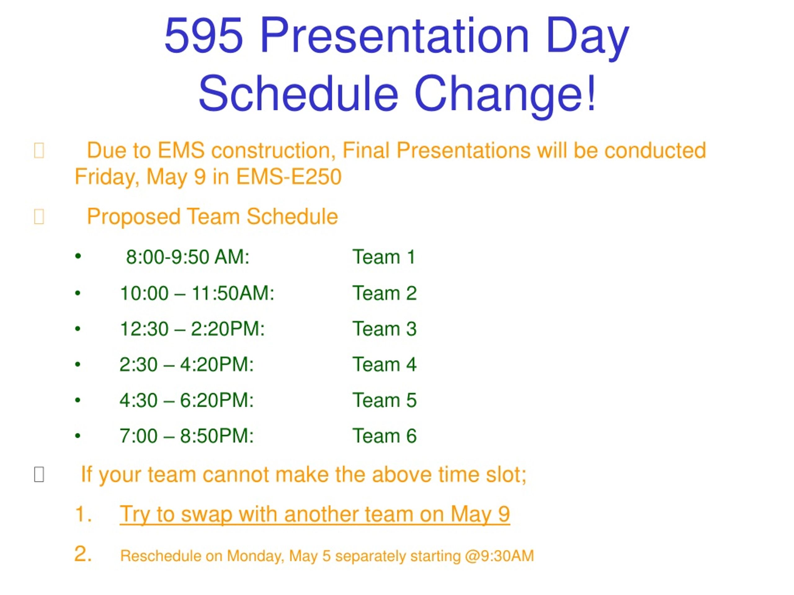 PPT - 595 Presentation Day Schedule Change! PowerPoint Presentation ...