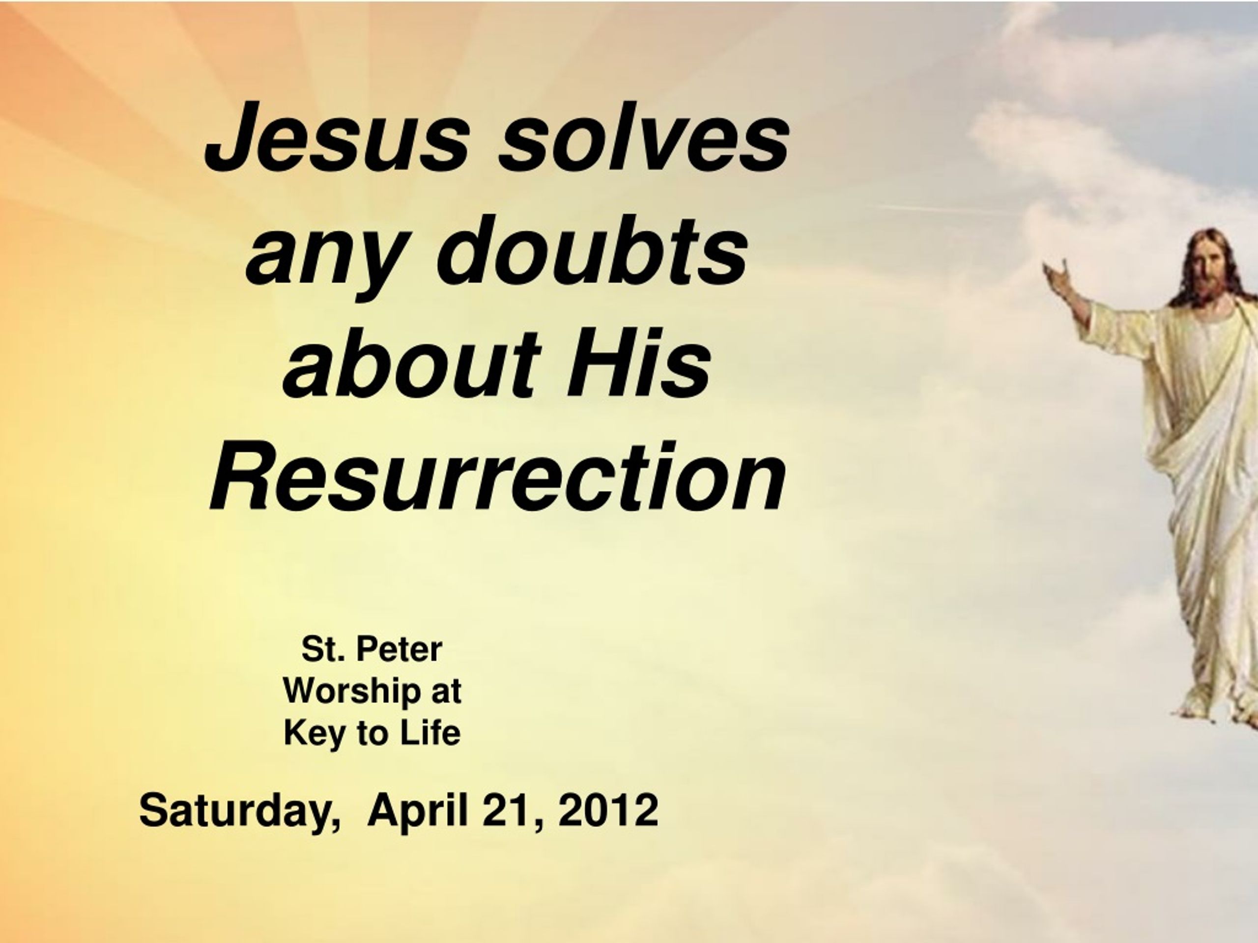 PPT - Jesus solves any doubts about His Resurrection PowerPoint ...