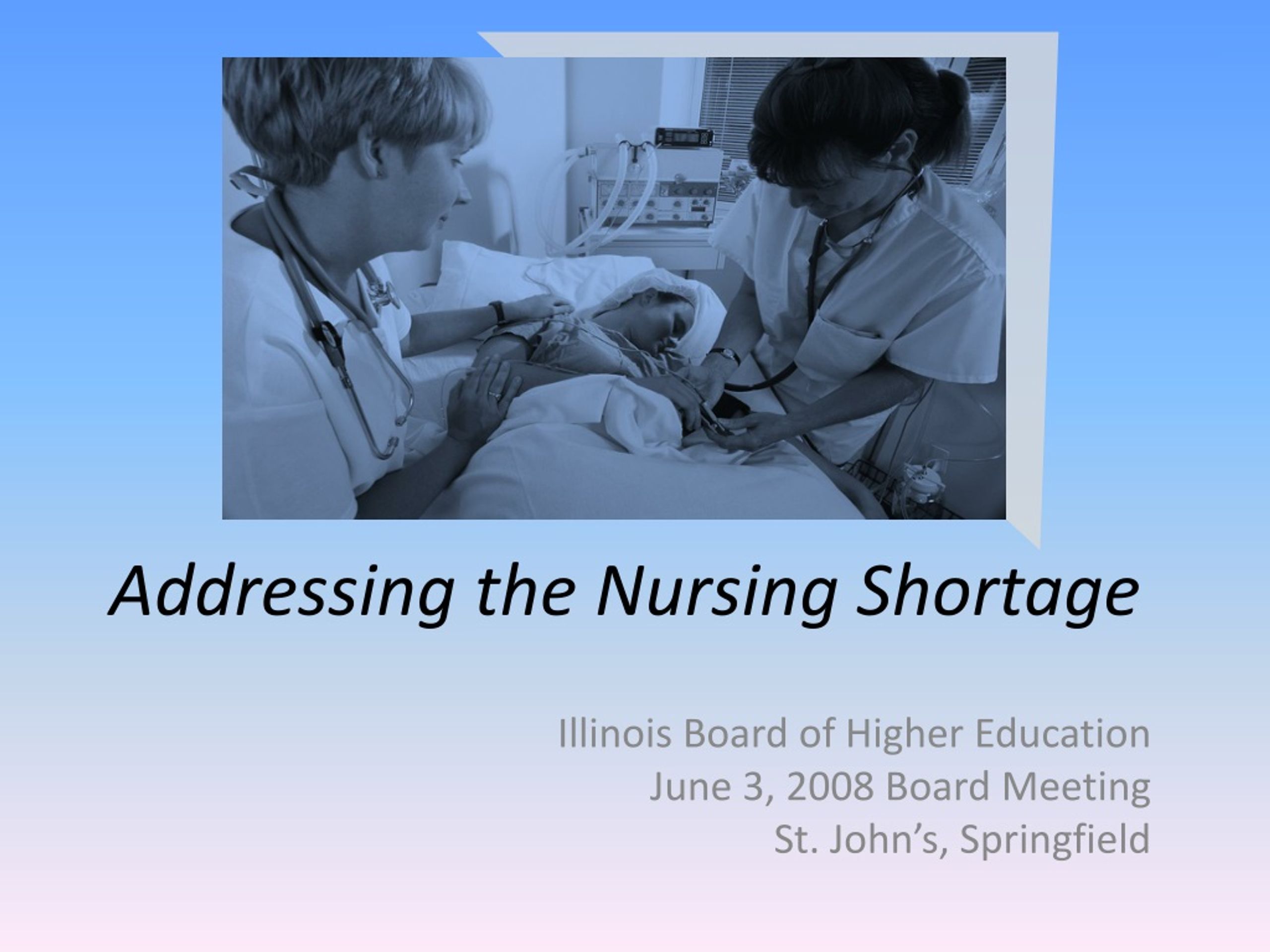 PPT - Addressing the Nursing Shortage PowerPoint Presentation, free ...