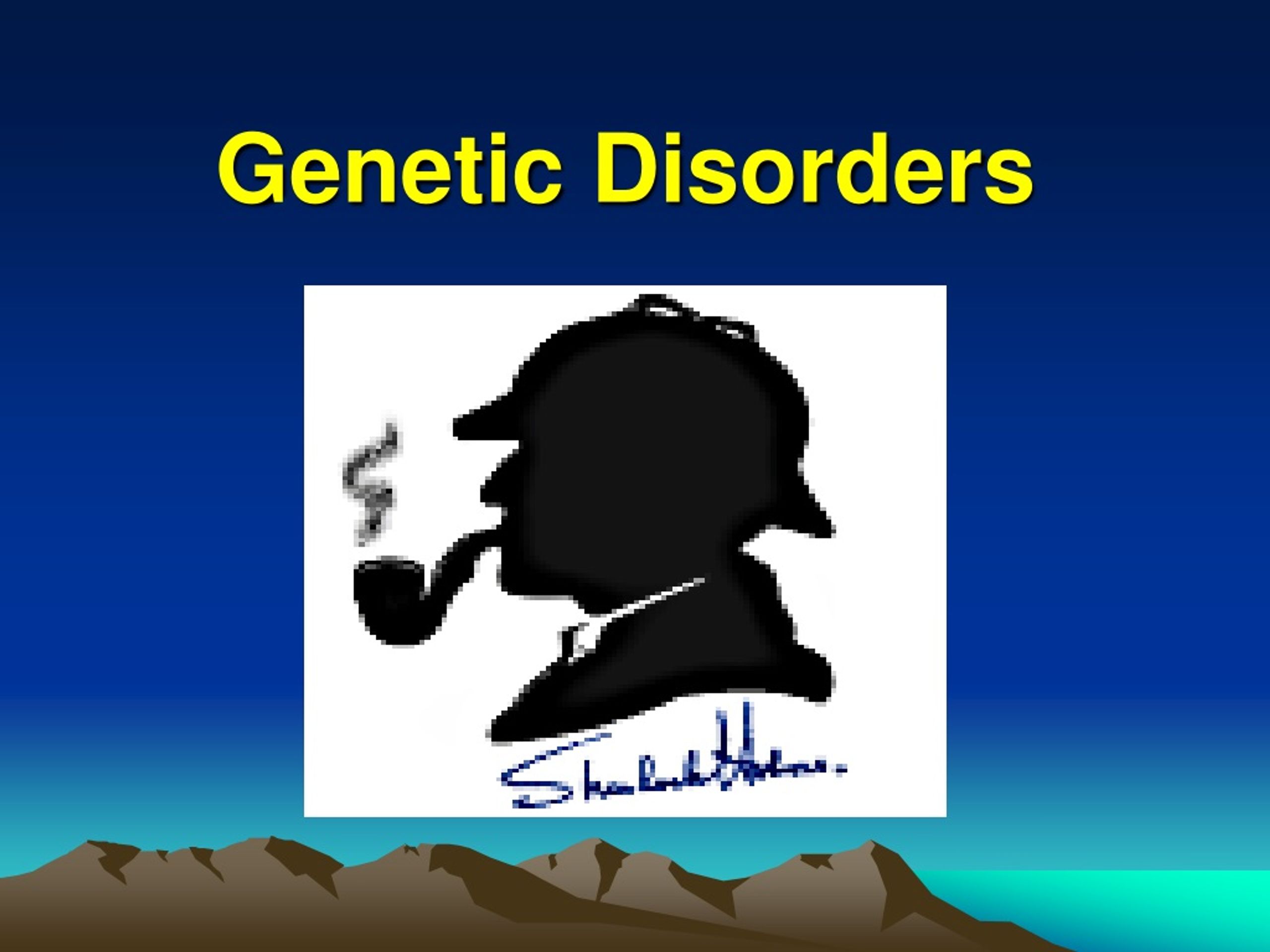 PPT - Genetic Disorders PowerPoint Presentation, free download - ID:8679732