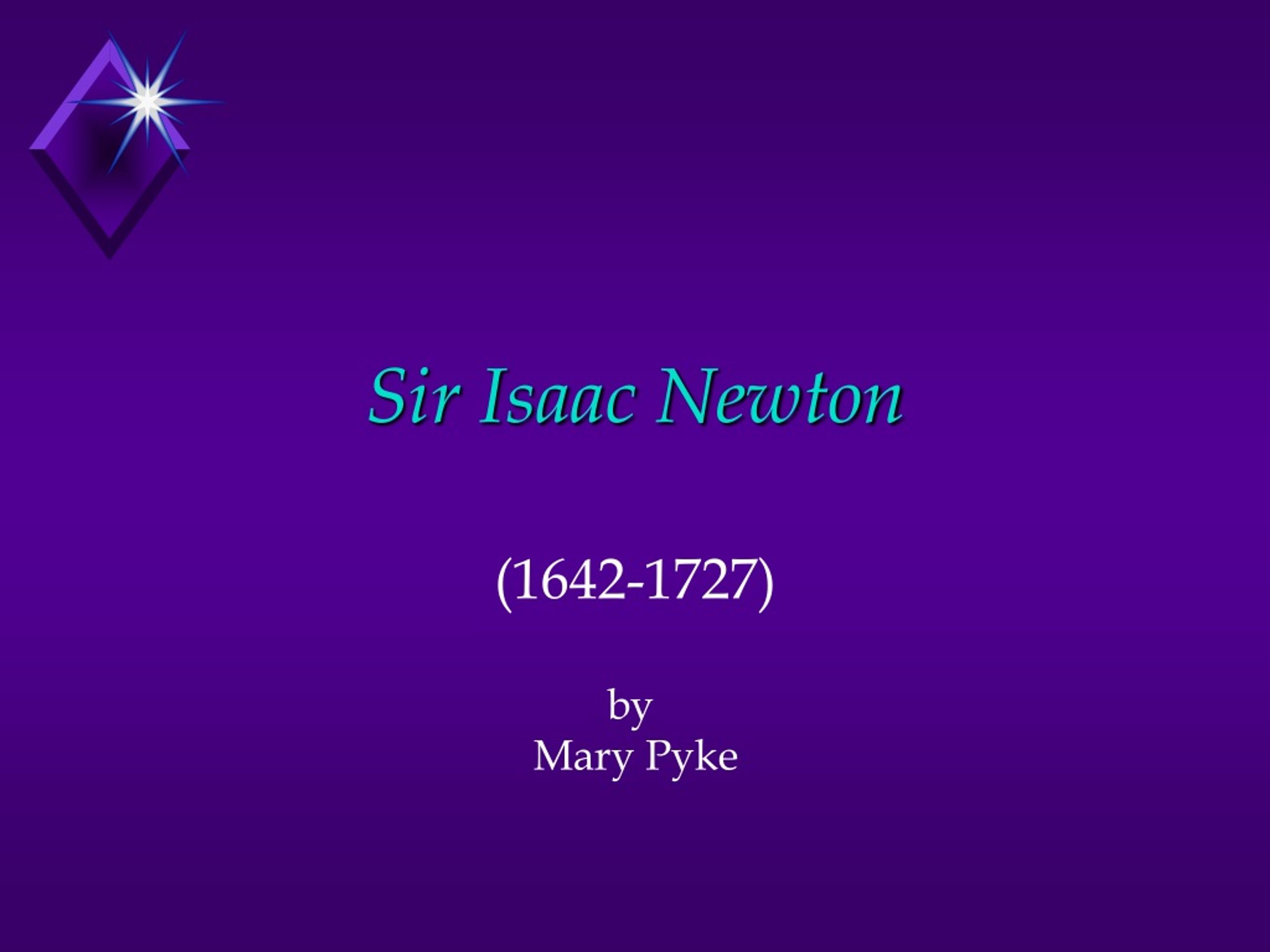 PPT - Sir Isaac Newton PowerPoint Presentation, free download - ID:8683168