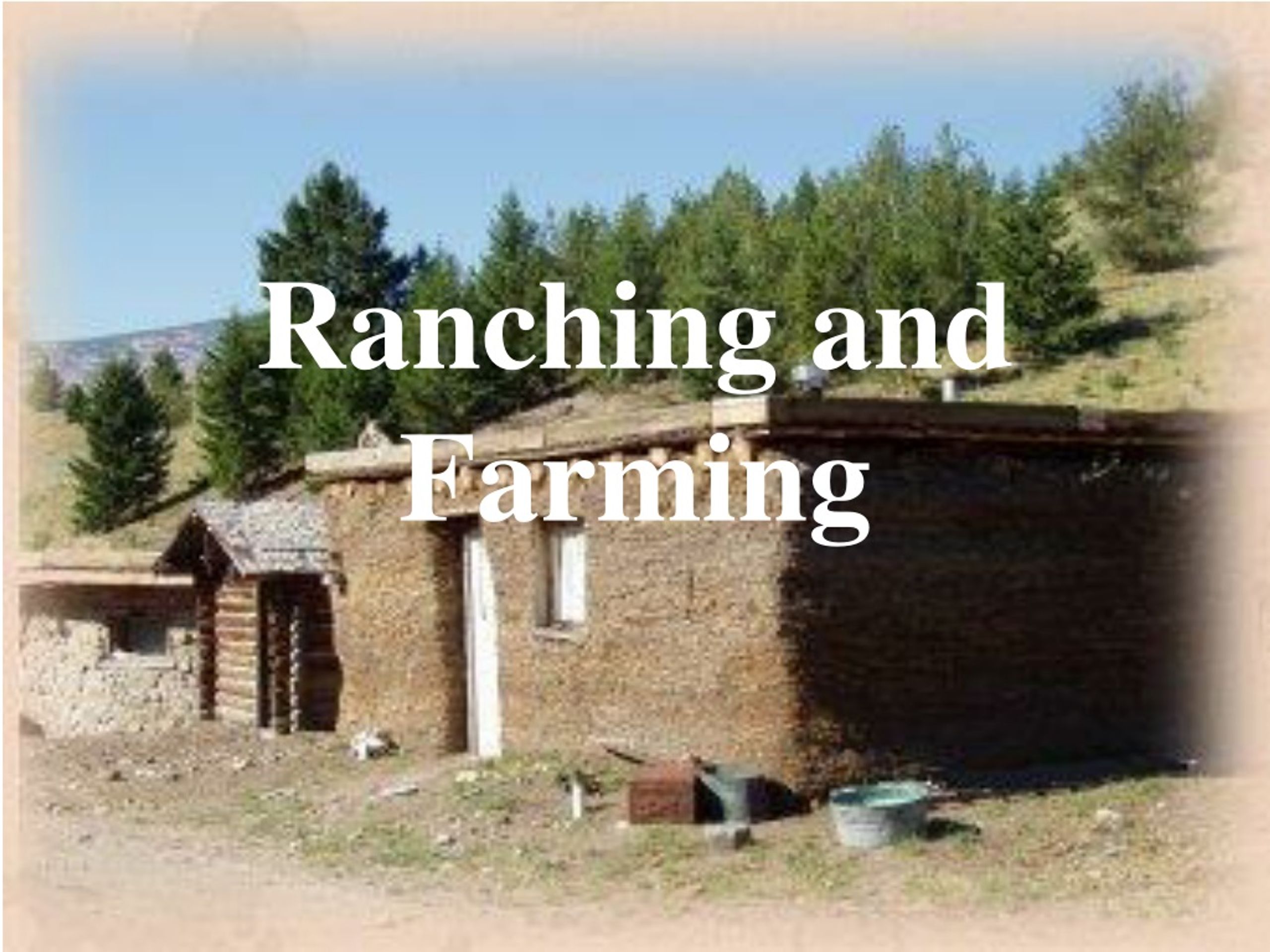 PPT - The Cattle Kingdoms: Ranching & Farming in America PowerPoint ...
