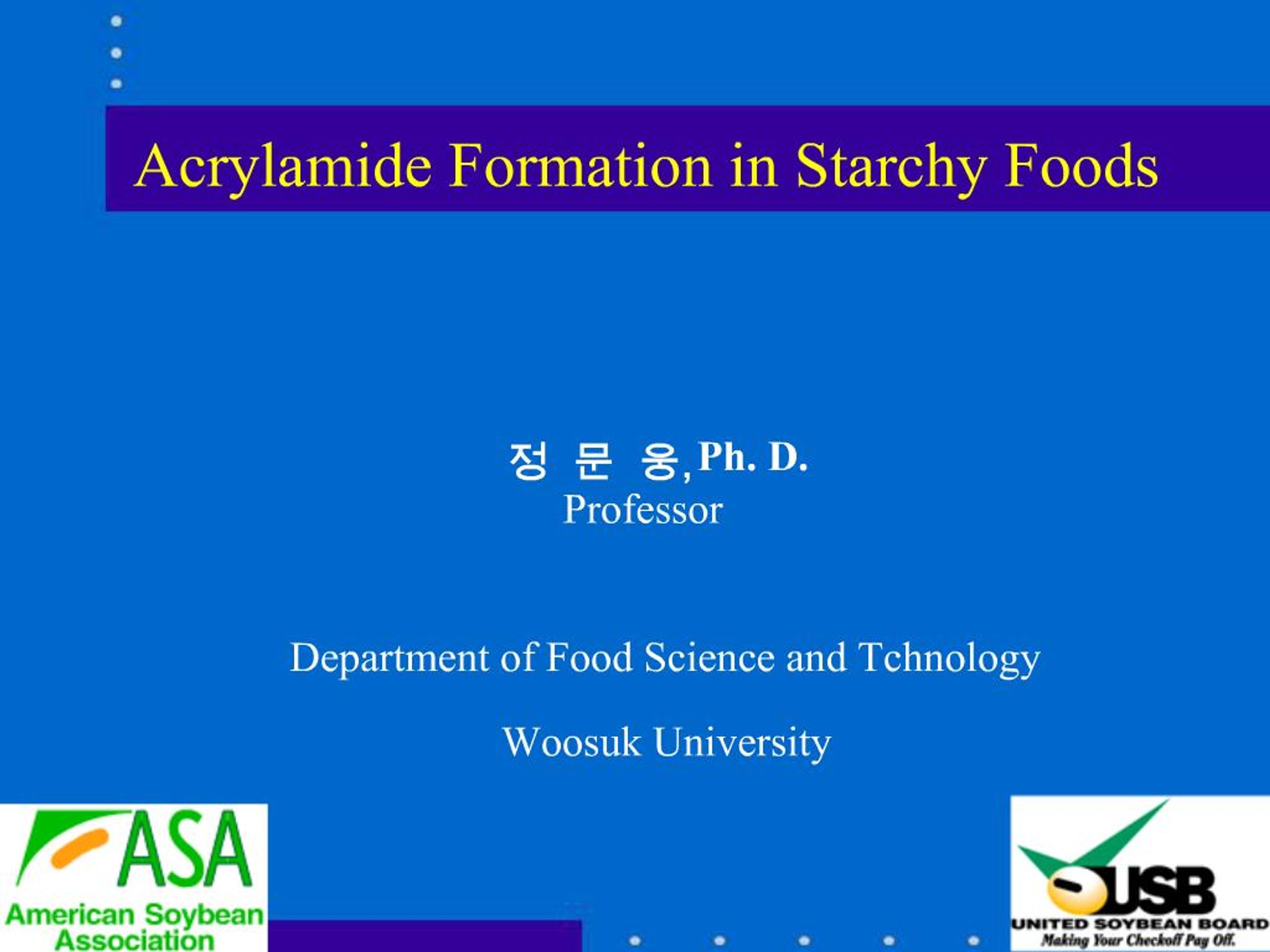 PPT - Acrylamide Formation in Starchy Foods PowerPoint Presentation ...