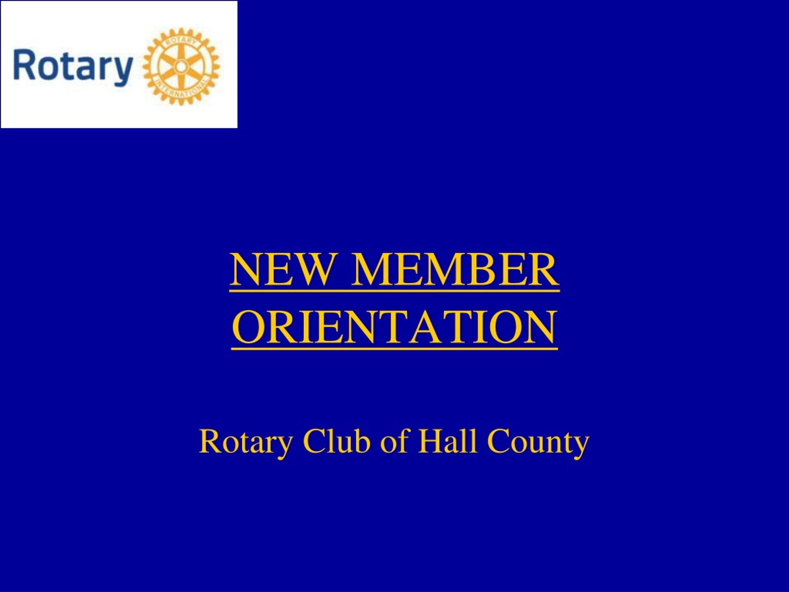 PPT - Rotary Club of Hall County Member Orientation PowerPoint ...