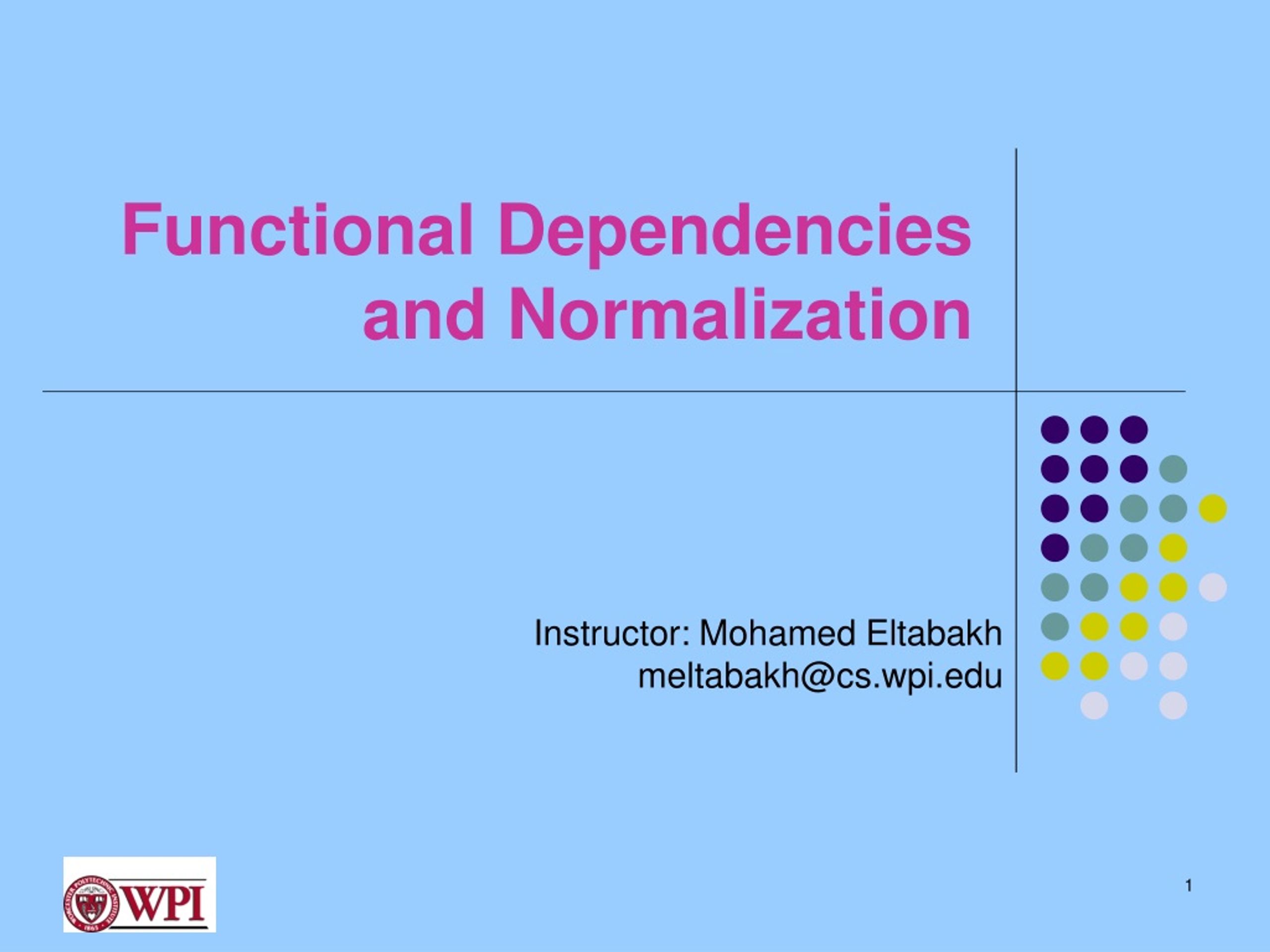 PPT - Functional Dependencies and Normalization PowerPoint Presentation ...