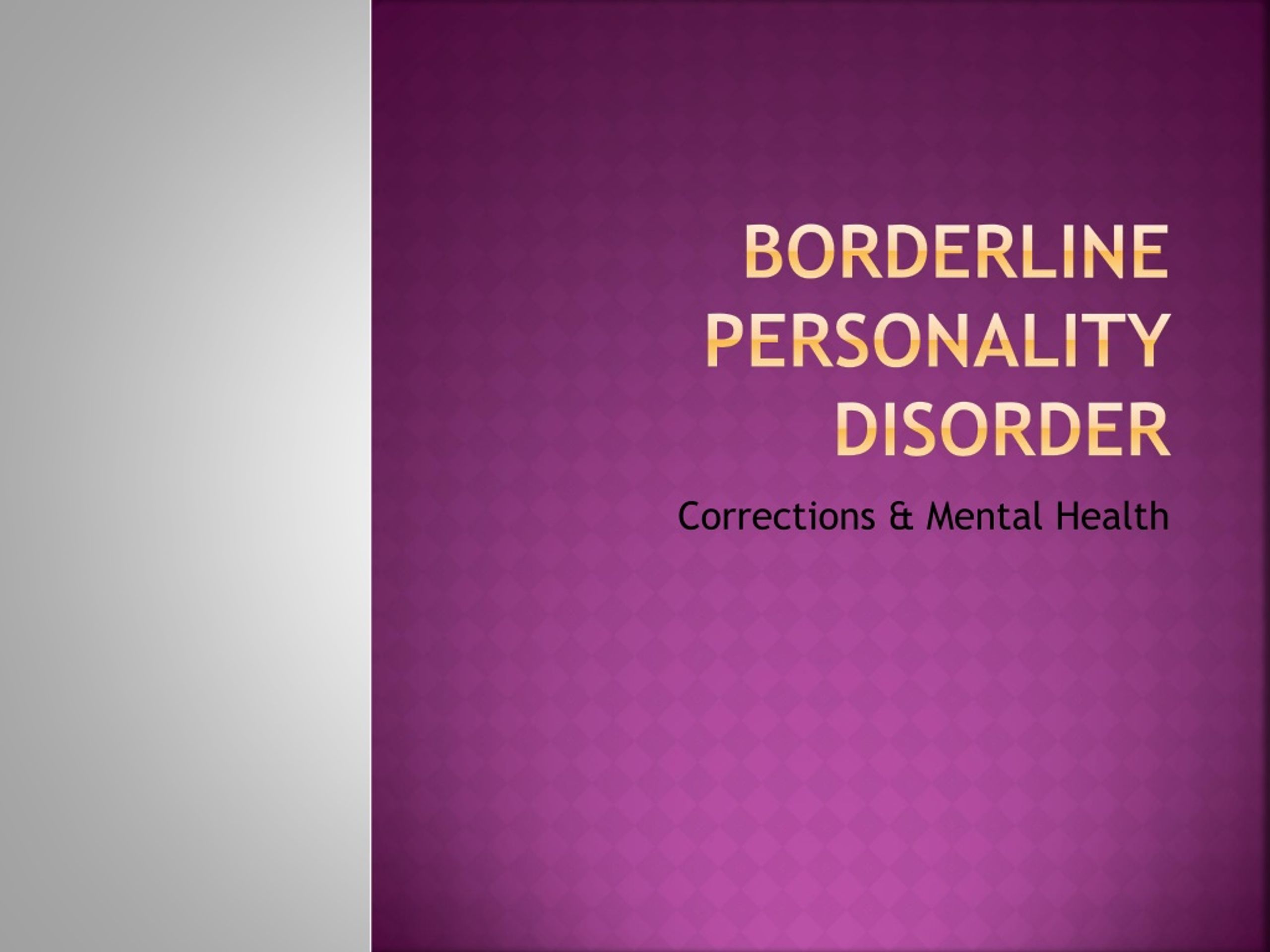 PPT - Evolution of BPD: History & Symptoms PowerPoint Presentation - ID ...