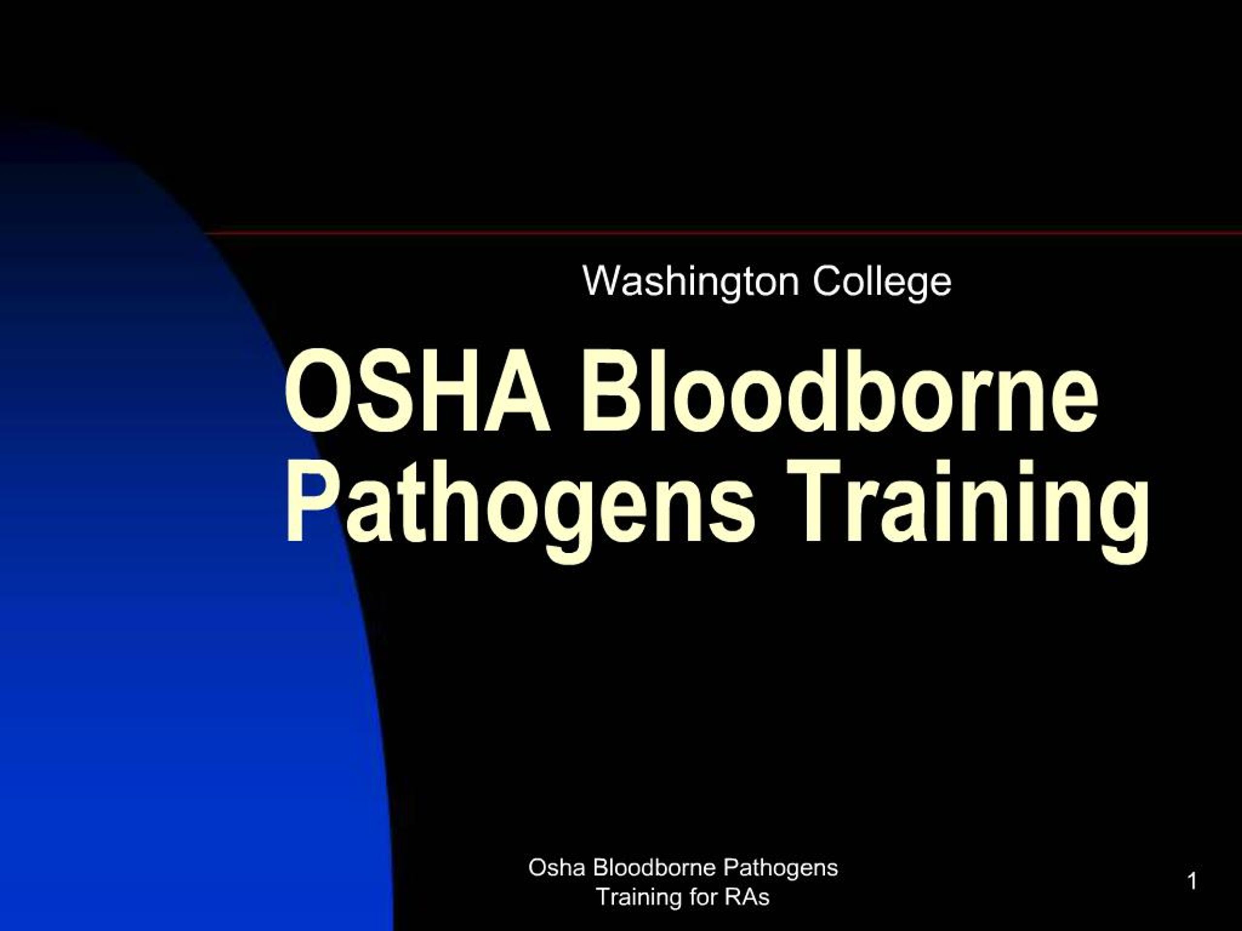 PPT - OSHA Bloodborne Pathogens Training PowerPoint Presentation, free ...