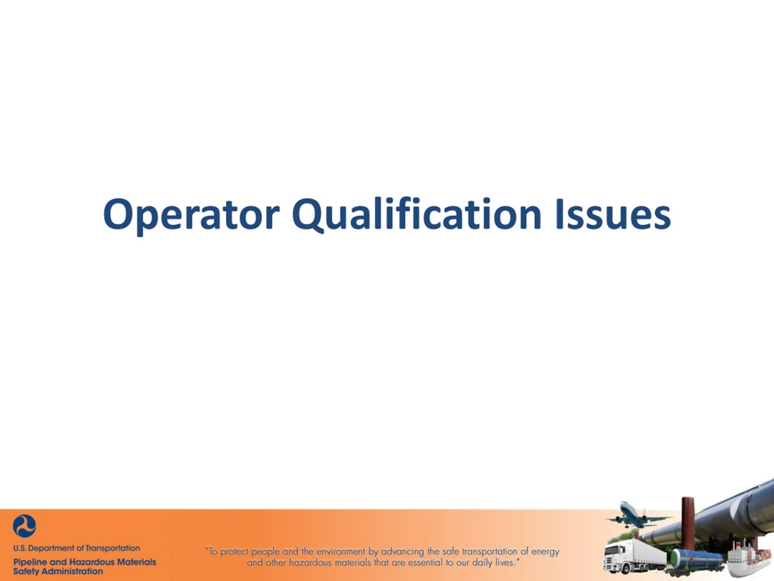 PPT - Operator Qualification Issues PowerPoint Presentation, free ...