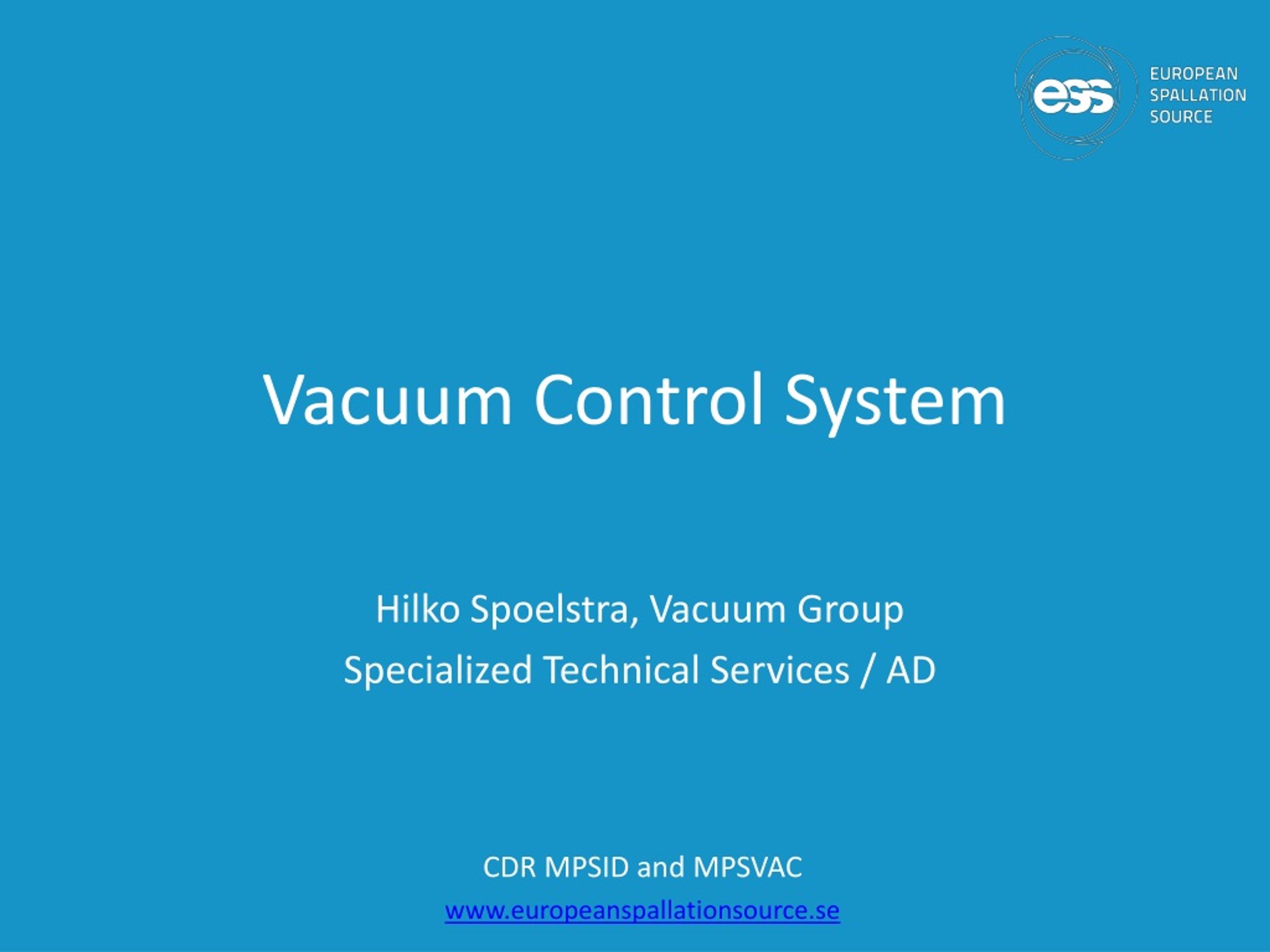 PPT - Advanced Vacuum Control System Overview for ESS Accelerator ...