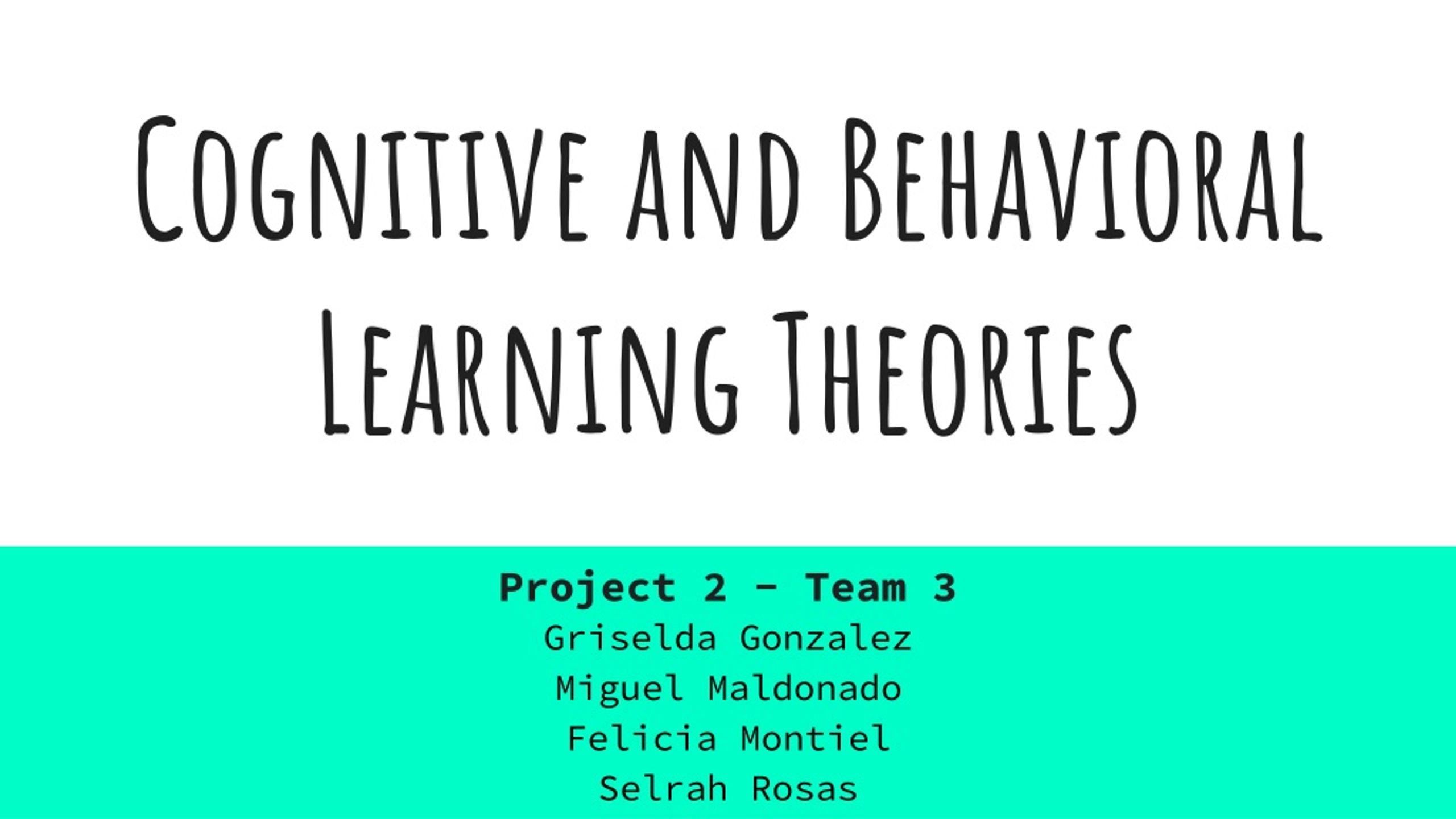 PPT - Cognitive and Behavioral Learning Theories: Impacts on Education ...