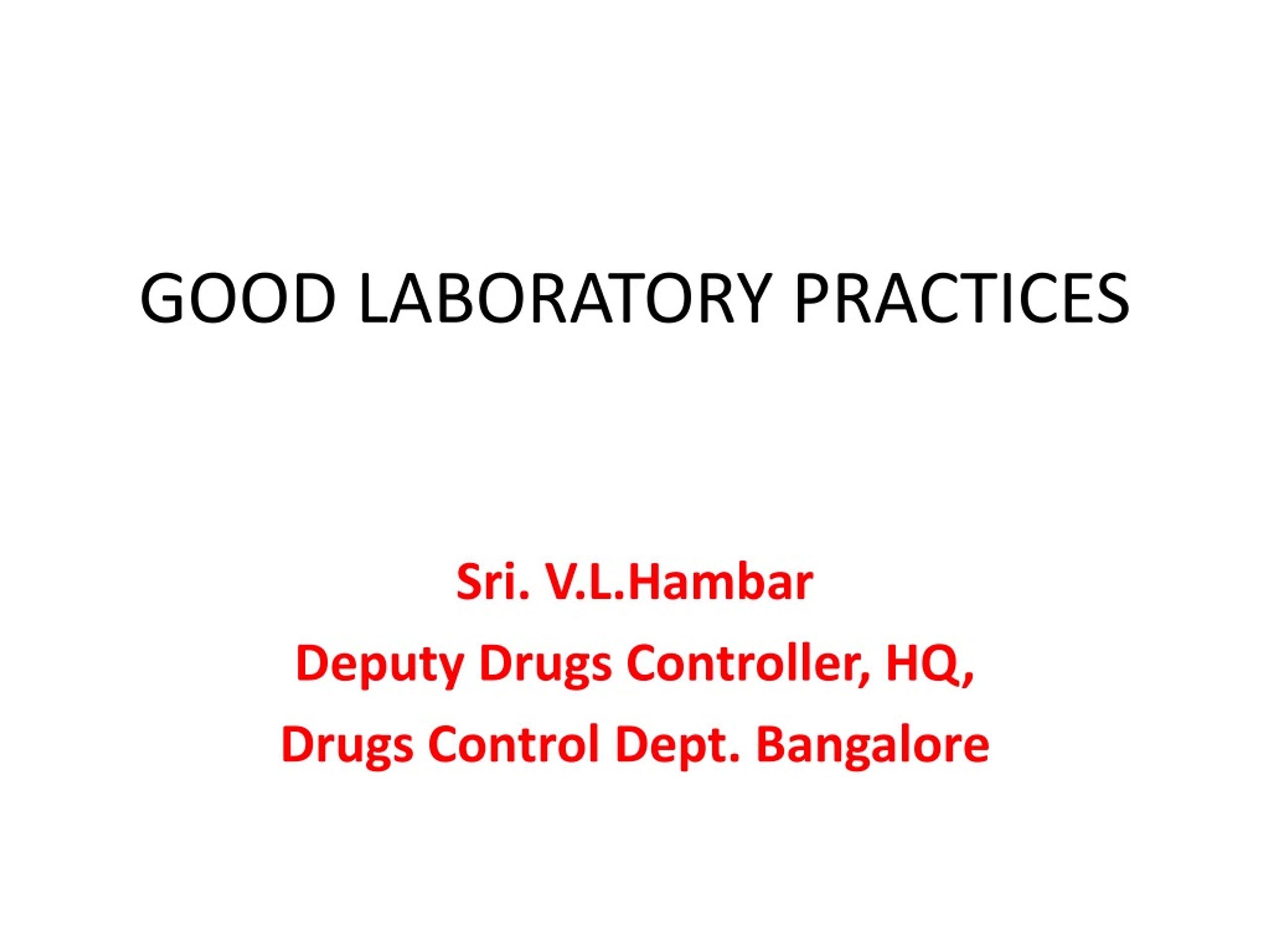 PPT - GOOD LABORATORY PRACTICES PowerPoint Presentation, free download ...