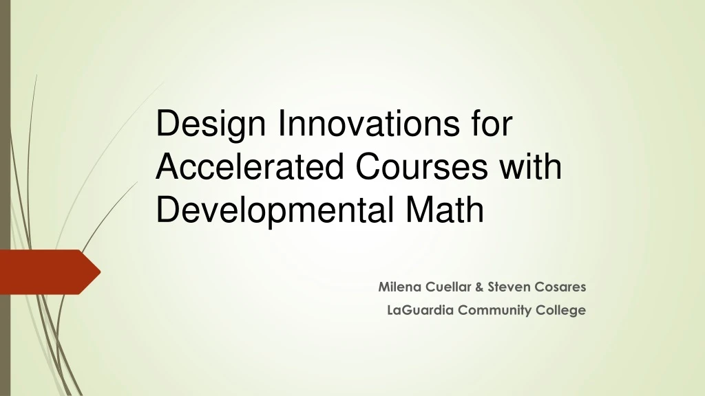PPT - Design Innovations for Accelerated Courses with Developmental ...