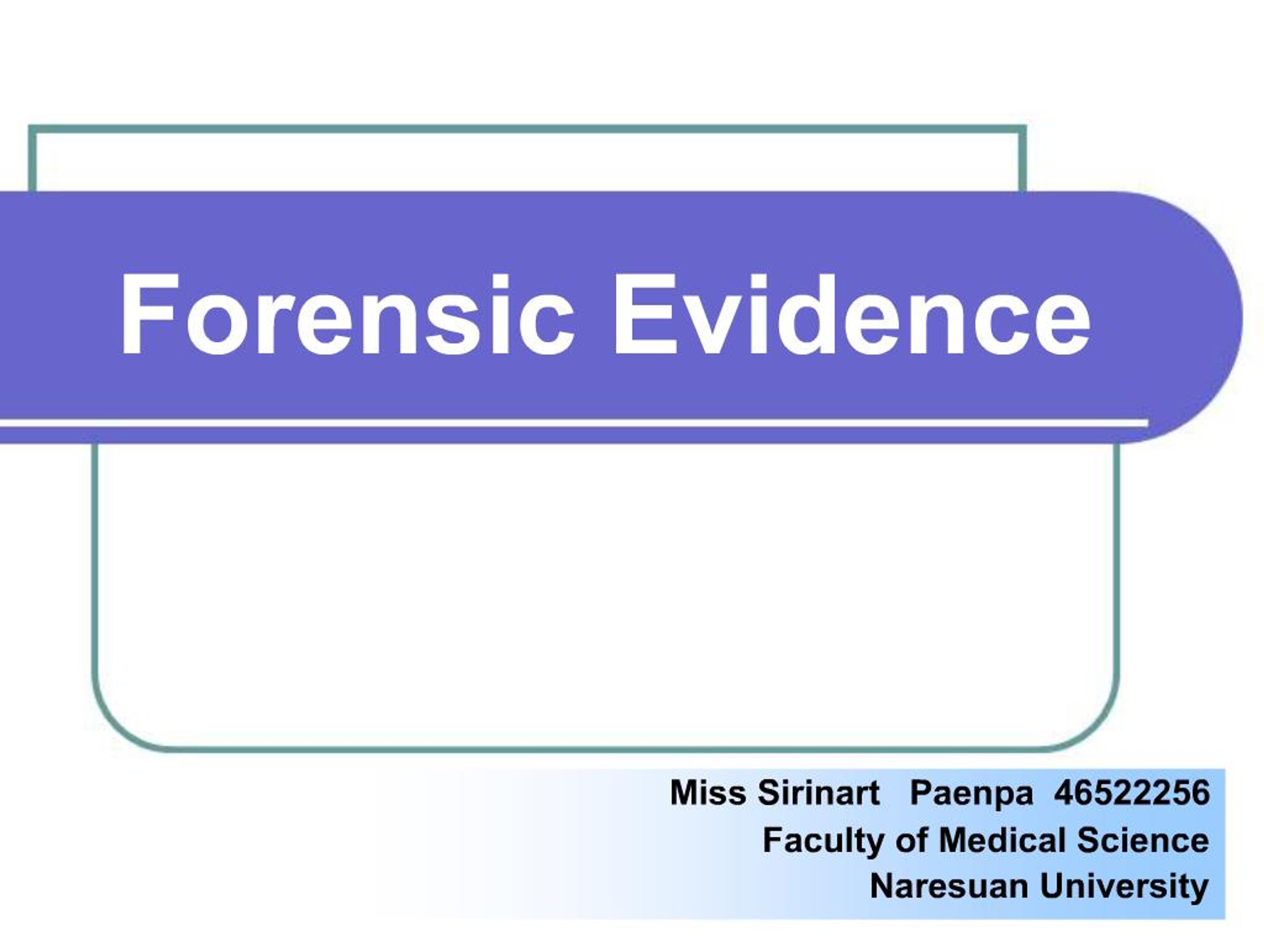 PPT - Forensic Evidence PowerPoint Presentation, free download - ID:882922