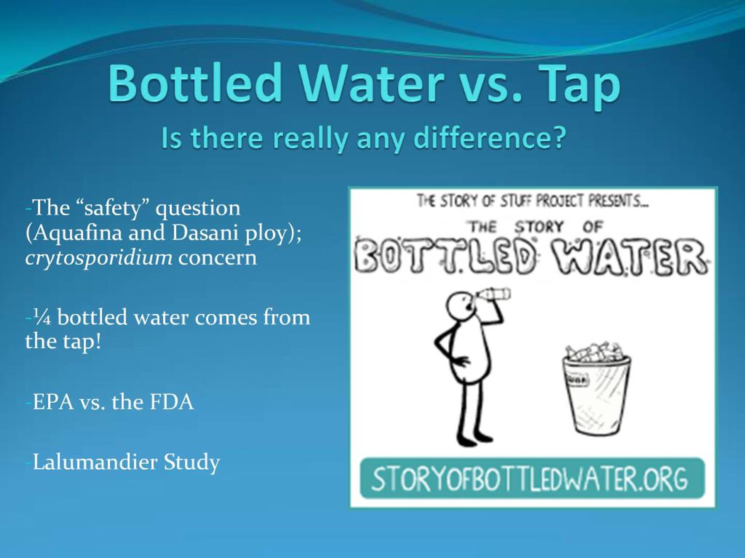 PPT - Bottled Water vs. Tap Is there really any difference PowerPoint ...