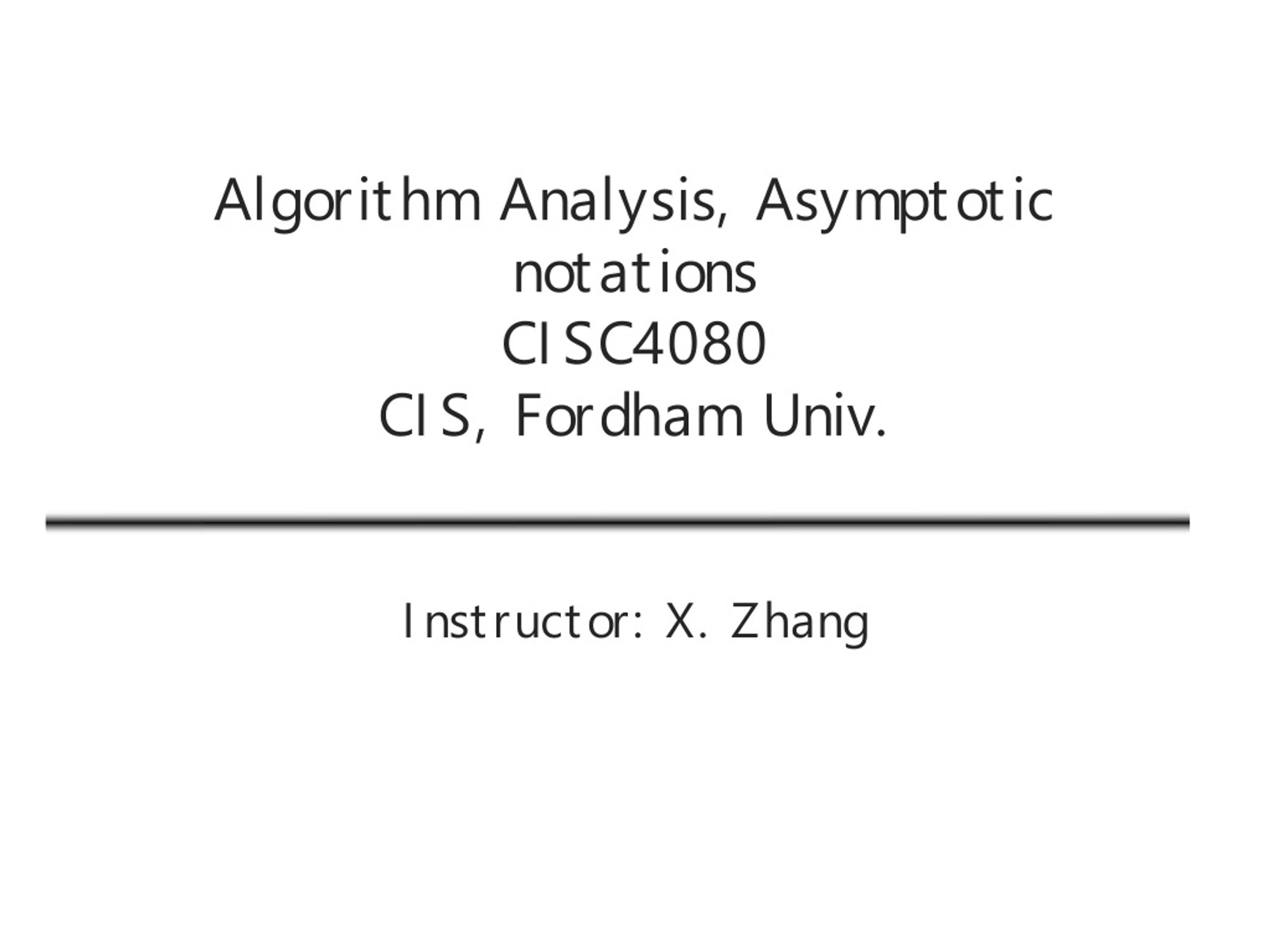 PPT - Algorithm Analysis: Asymptotic Notations & Fibonacci Sequence ...