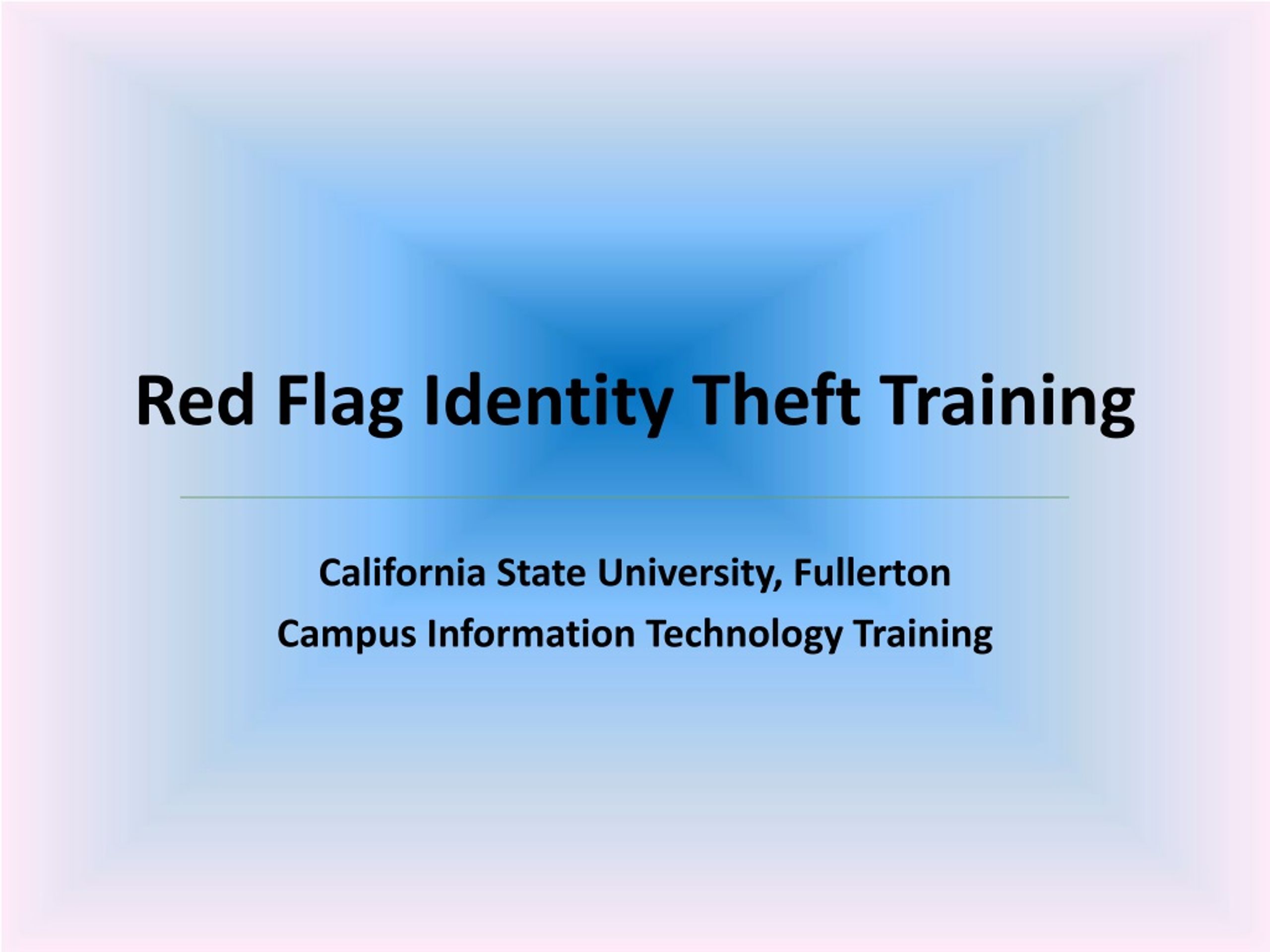PPT - Red Flag Identity Theft Training PowerPoint Presentation, free ...